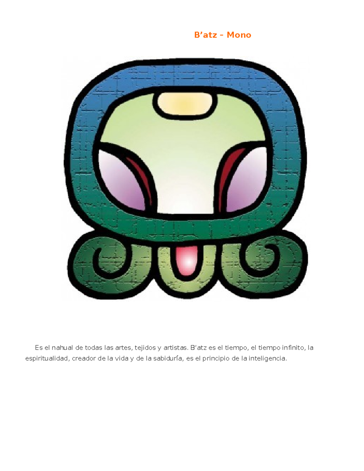 Amorzote Nahuales - B’atz – Mono Es el nahual de todas las artes ...
