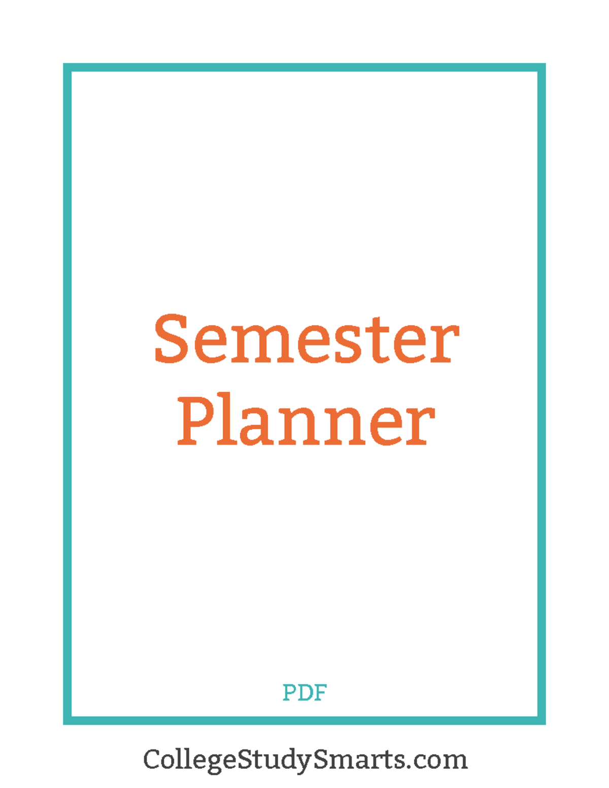 Semester Planner - CollegeStudySmarts Semester Planner PDF Study Smarts ...