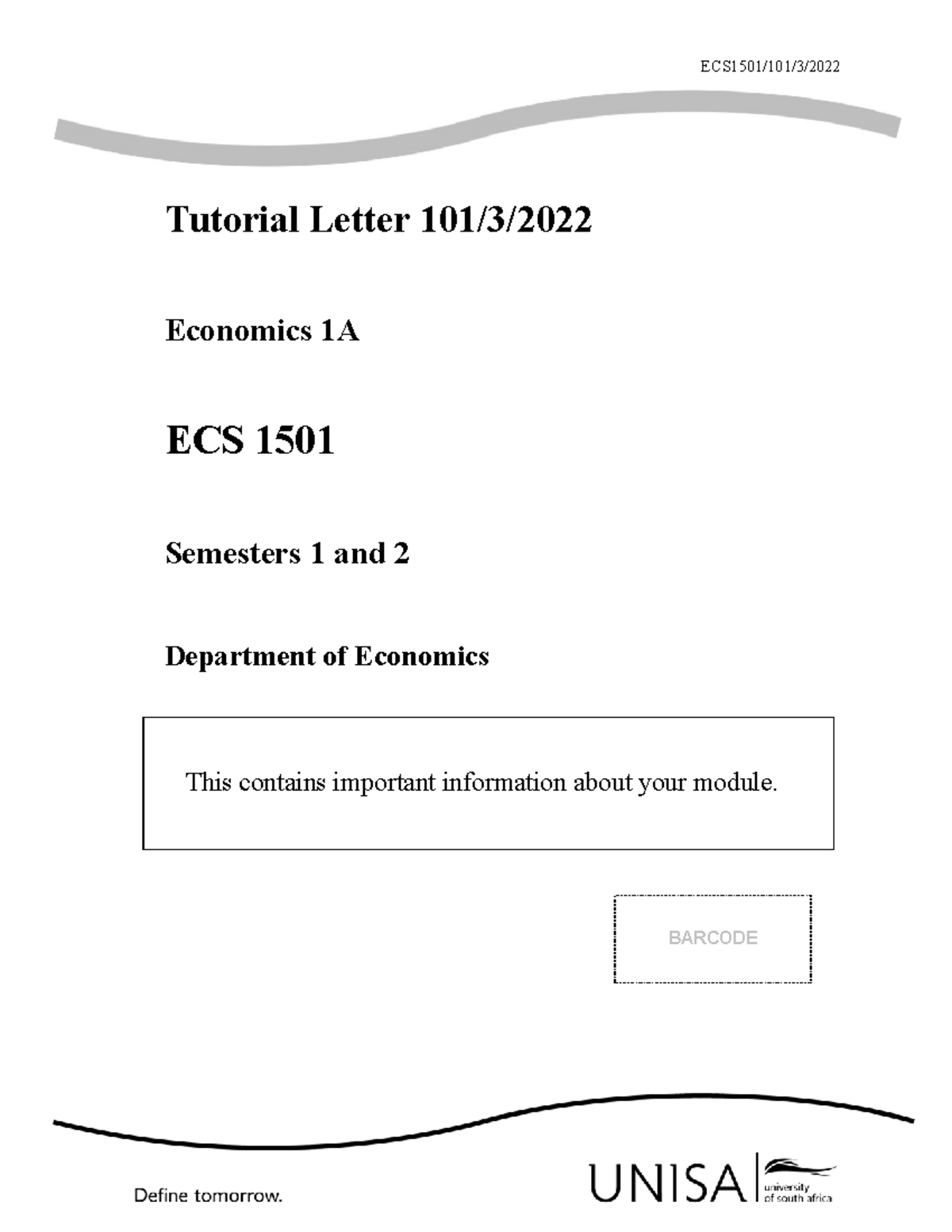 Ecs1501 tl - ECS1501/101/3/ Tutorial Letter 101/3/ Economics 1A ECS ...