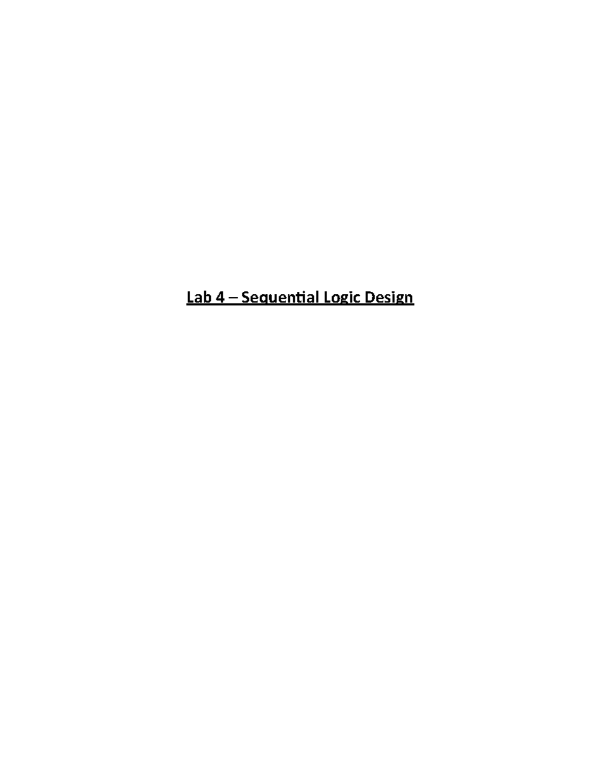 Ee120a Lab4 Mandatory Lab Assignment Lab 4 Sequential Logic Design Overview For This Lab