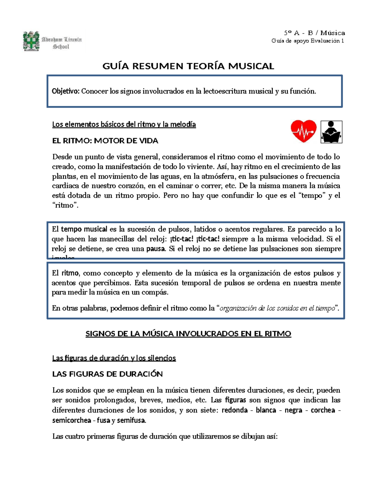 GUÍA Resumen Teoría Música - Objetivo: Conocer los signos involucrados ...