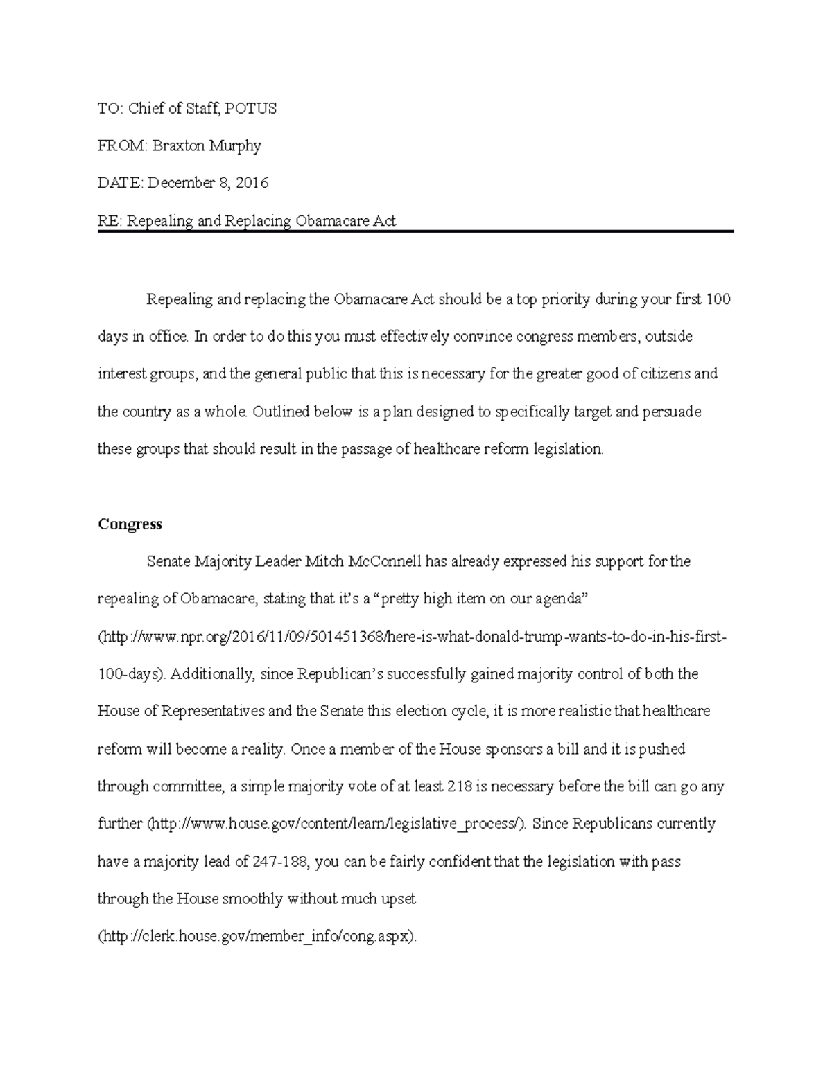 Strategy memo - Key memo - TO: Chief of Staff, POTUS FROM: Braxton ...