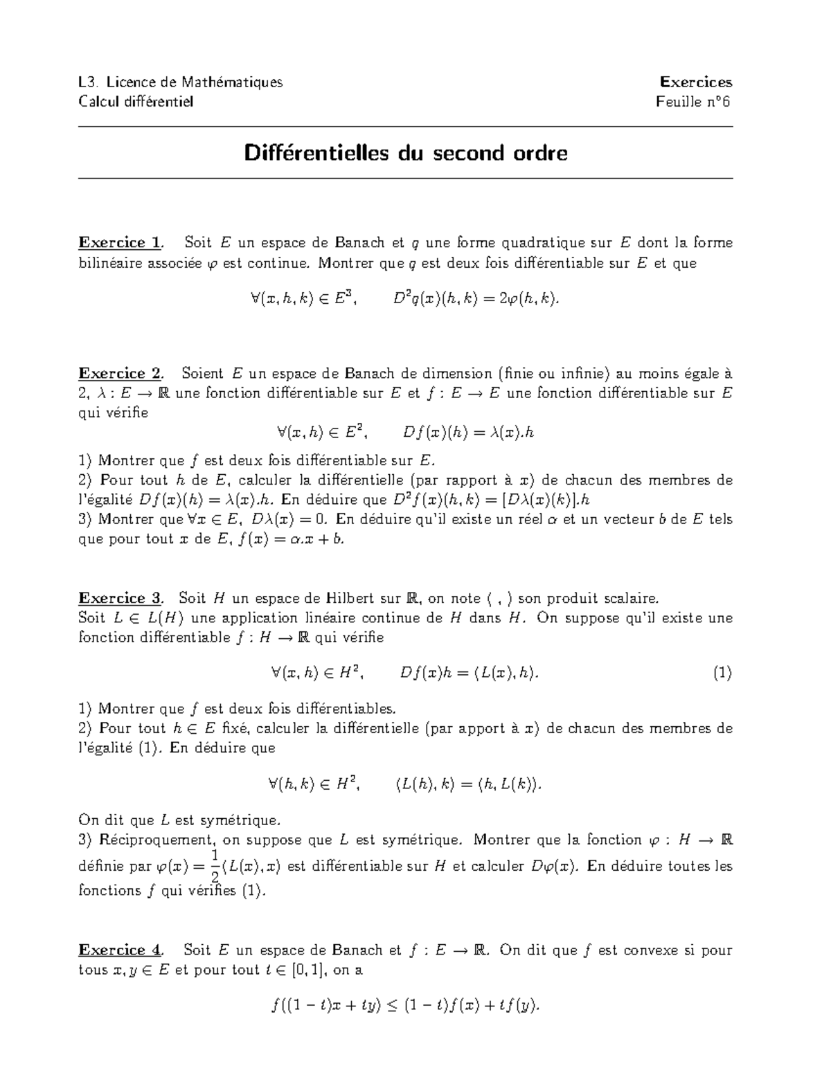 Série 6 de TD calcul différentiel - L3. Licence de Math ́ematiques Exercices Calcul diff ...