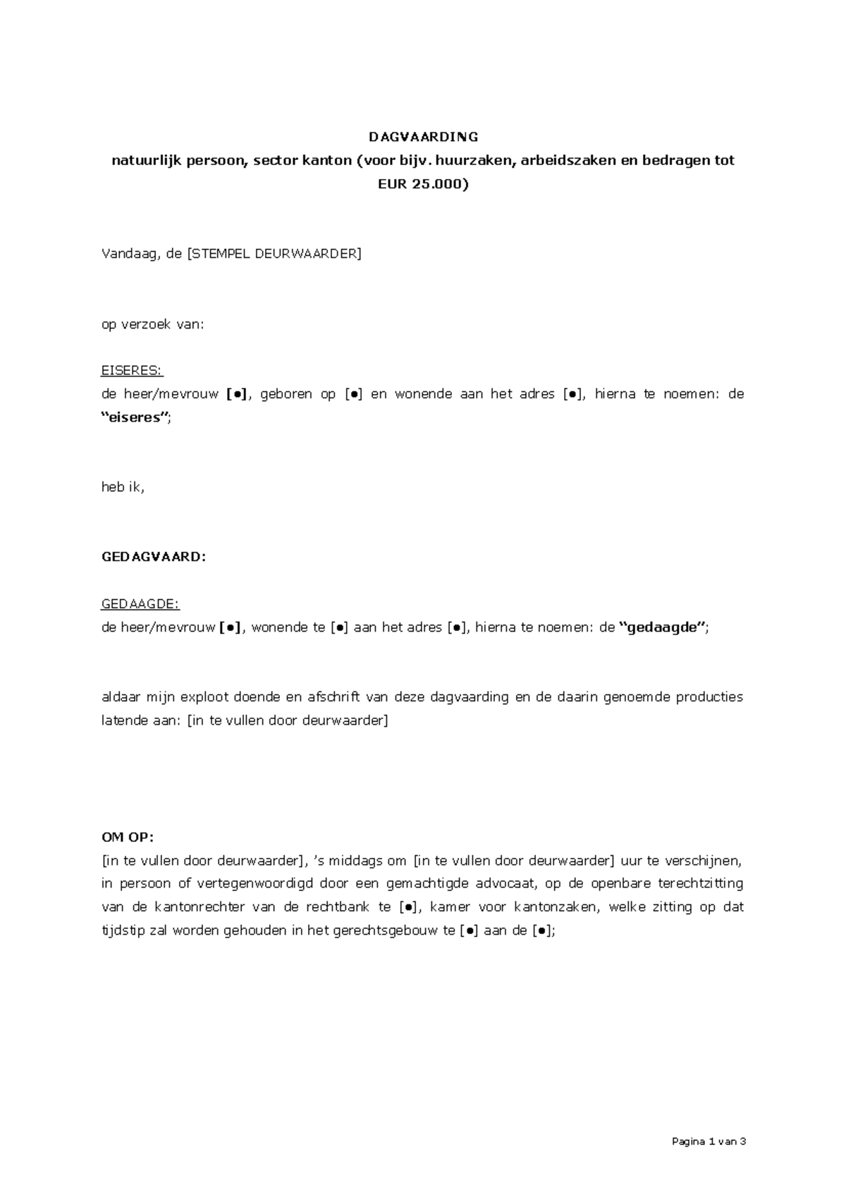 Dagvaarding natuurlijk persoon Wetboek 1 - DAGVAARDING natuurlijk persoon, sector kanton (voor ...