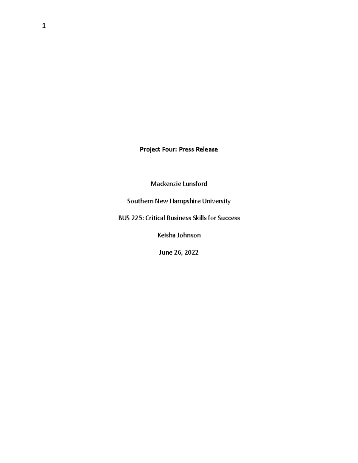 BUS 225 Project 4 - 1 Project Four: Press Release Mackenzie Lunsford ...
