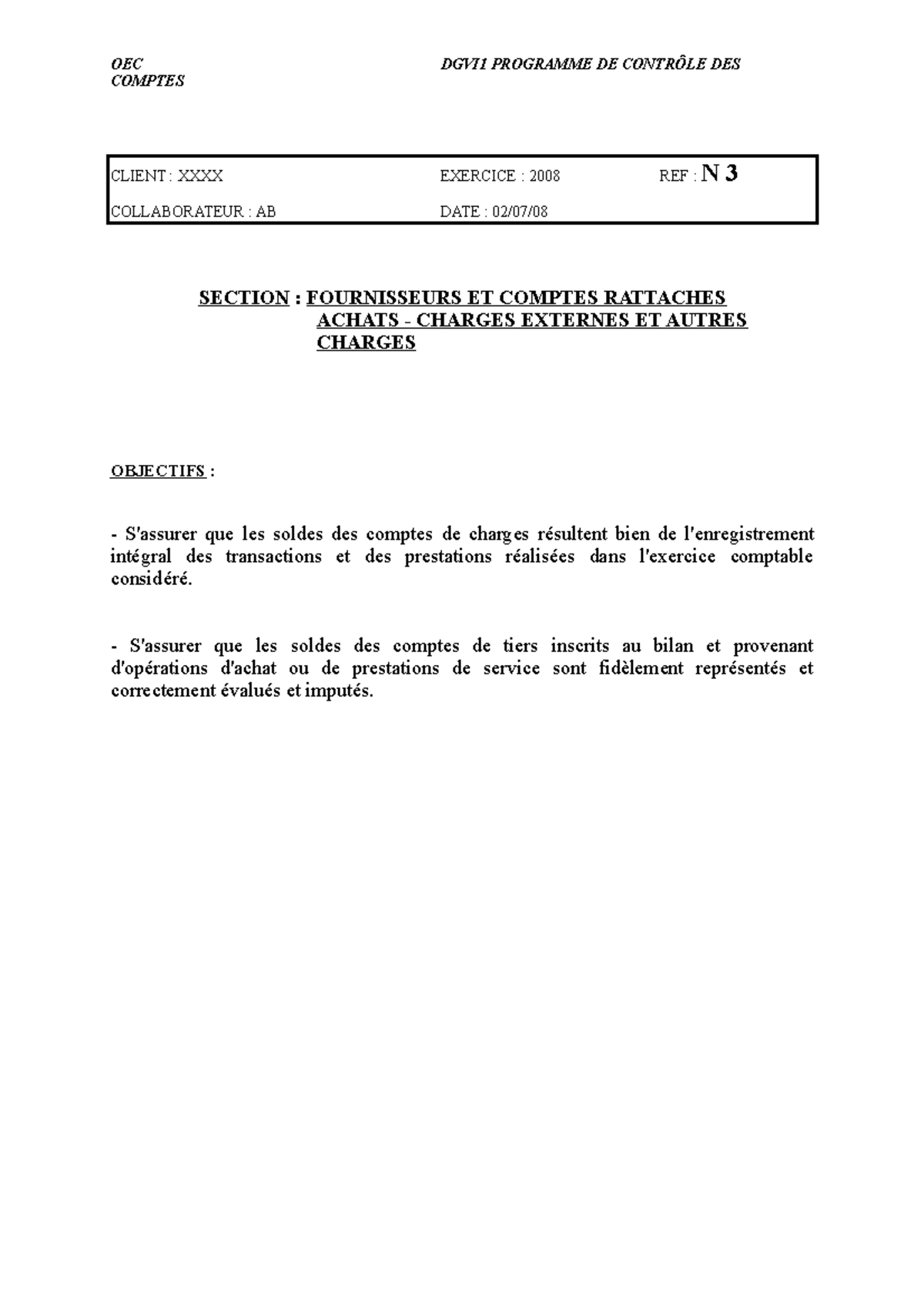 Annexe 11 DGVI1 Programme achats frs - COMPTES CLIENT : XXXX EXERCICE ...