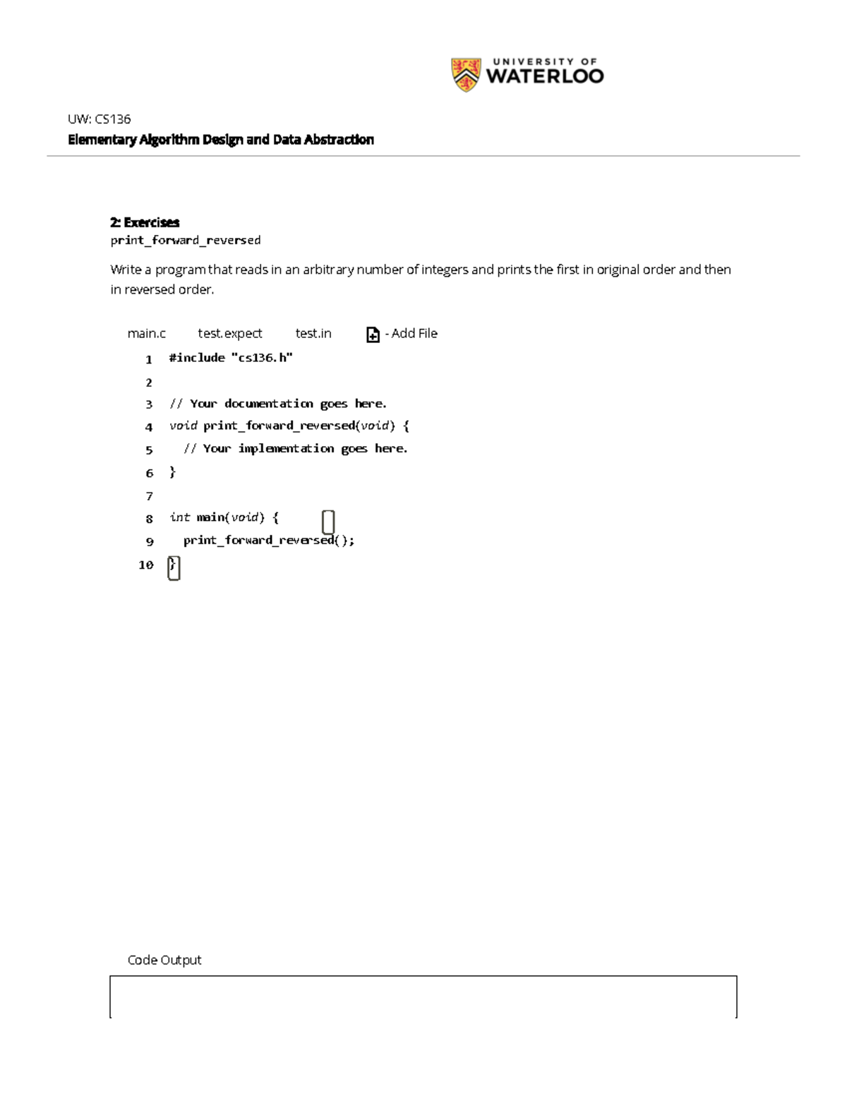2 Exercises Session 2 Imperative C CS136 Courseware UW Online - UW: CS print_forward_reversed ...