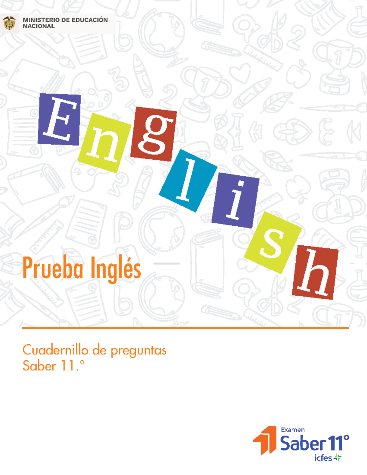 Cuadernillo_de_preguntas_Ingles - Prueba Inglés Cuadernillo de preguntas Saber 11.° E n g l i s ...