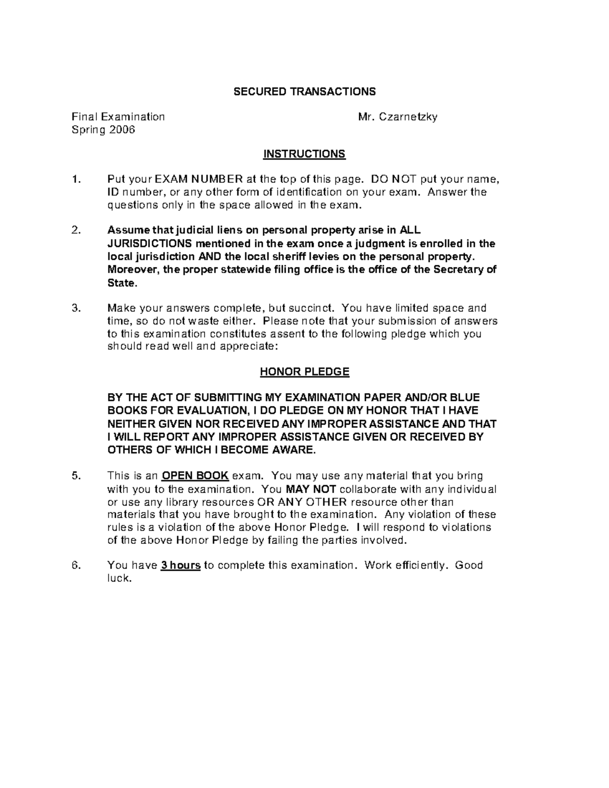 Secured trans spring 06 - SECURED TRANSACTIONS Final Examination Mr ...