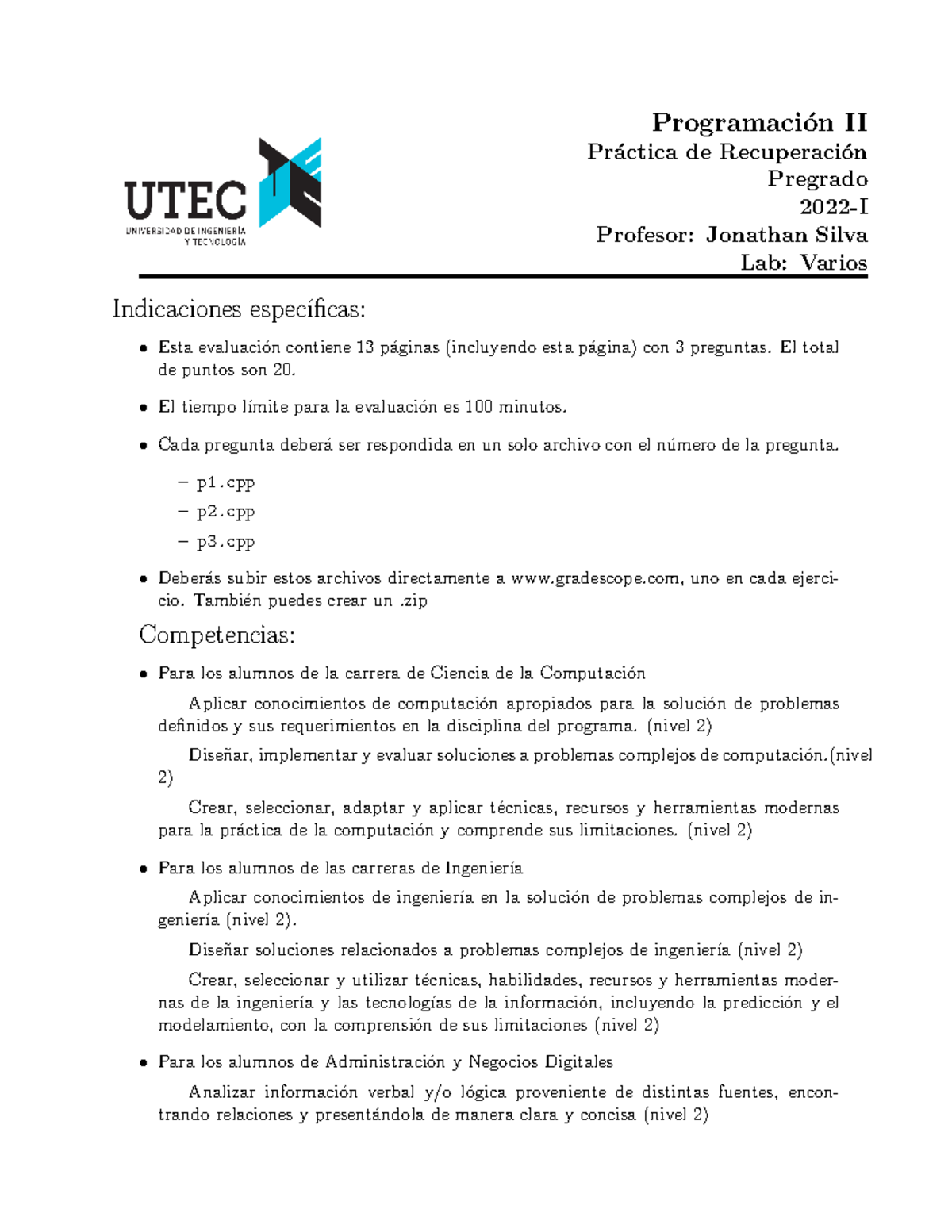 Programacion II - PC - Programaci ́on II Pr ́actica de Recuperaci ́on Pregrado 2022-I Profesor ...