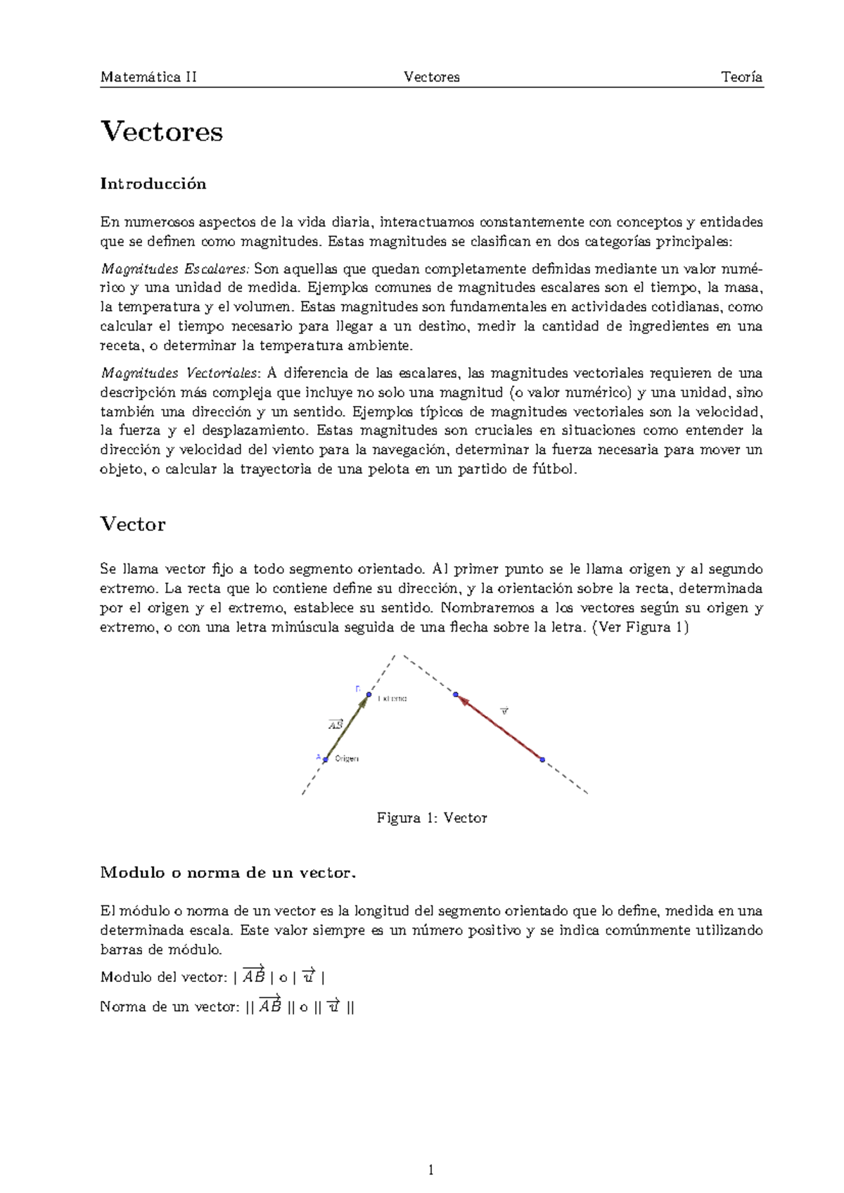 Vectores Teoría - AM2 - Vectores Introducción En numerosos aspectos de ...