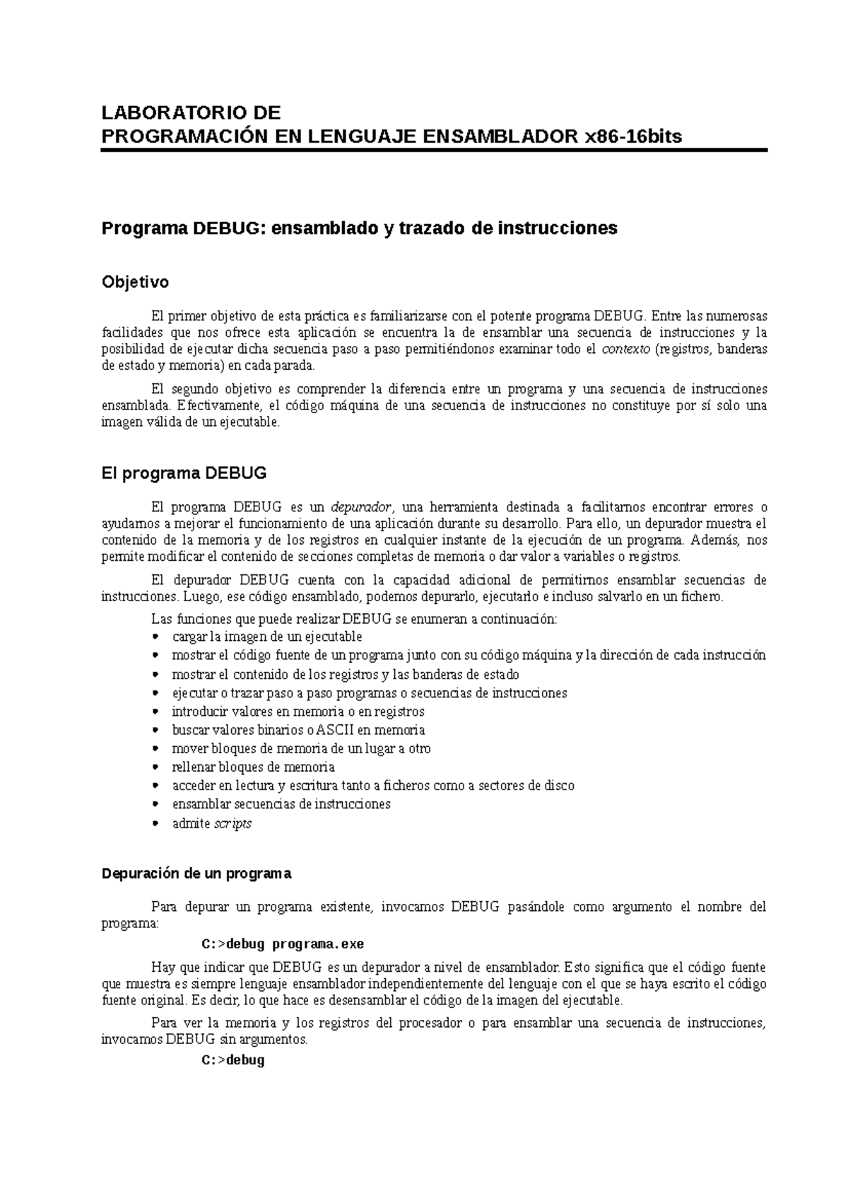 Práctica Debug - Lab 1 - LABORATORIO DE PROGRAMACIÓN EN LENGUAJE ENSAMBLADOR x86-16bits Programa ...