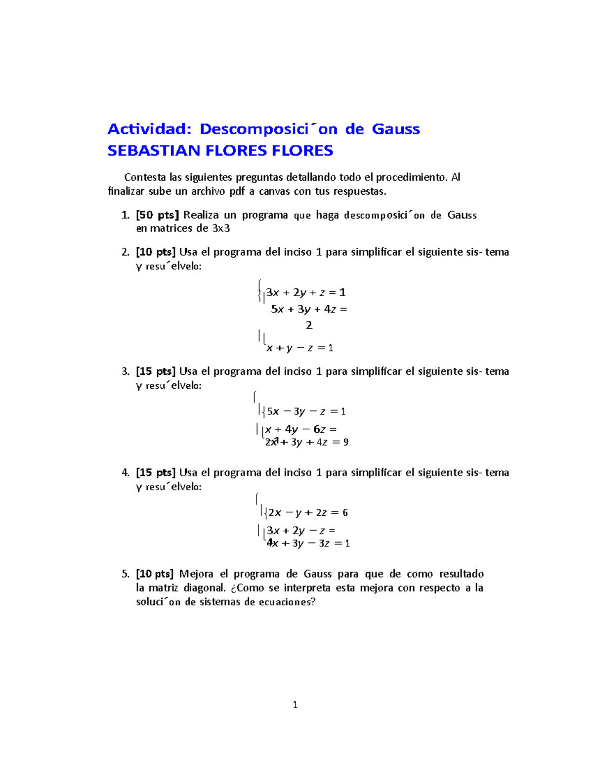 Descomposici n de Gauss SFF - Actividad: Descomp osici ́on de Gauss ...