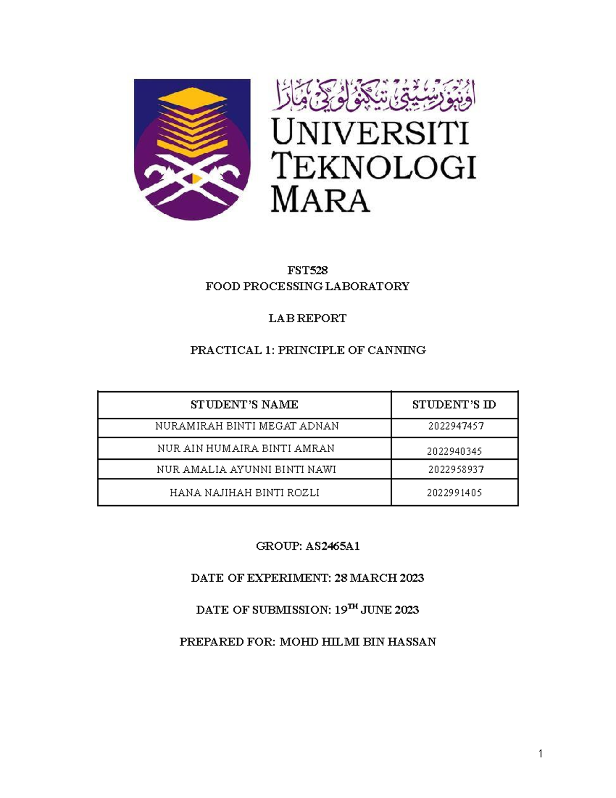 FST528 ( Canning) - FST FOOD PROCESSING LABORATORY LAB REPORT PRACTICAL ...