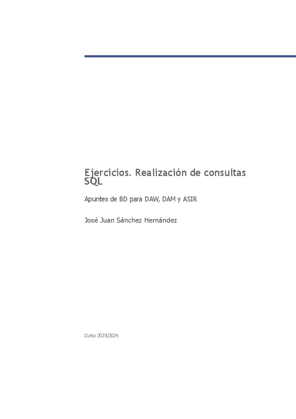 Ejercicios - Realización de consultas SQL Apuntes de BD para DAW, DAM y ...