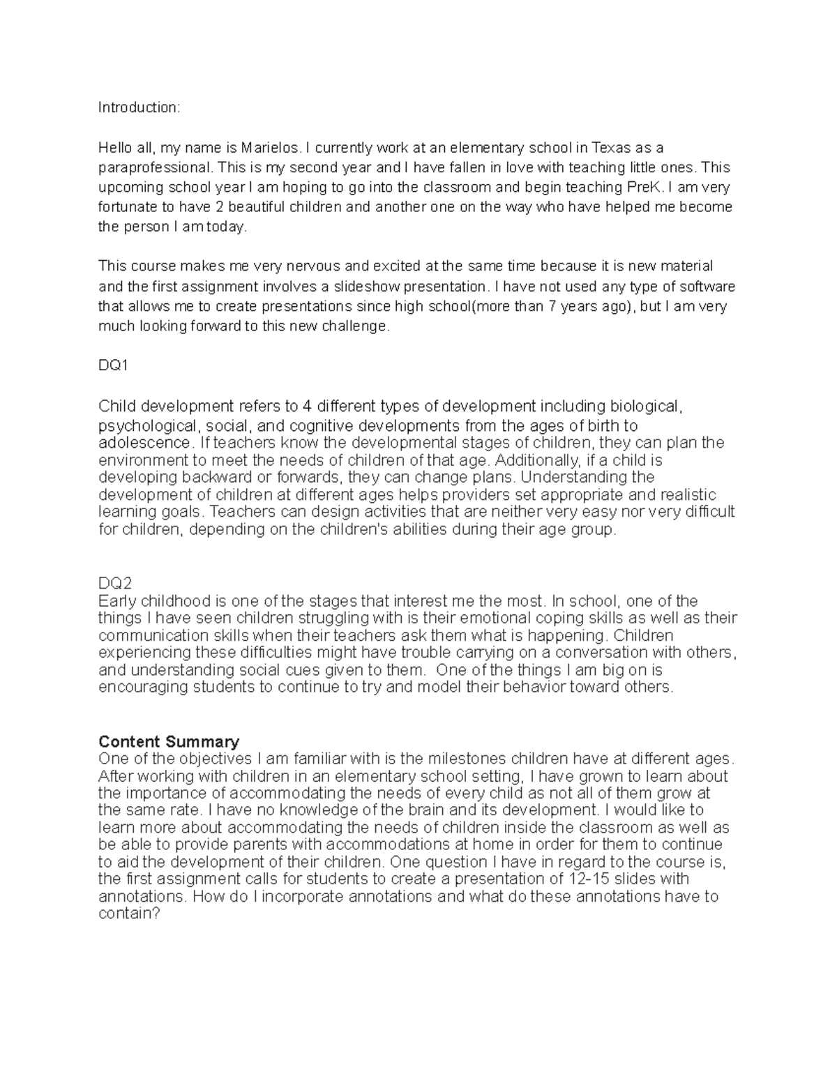 Educ 354 topic 1 DQ - from work - Introduction: Hello all, my name is Marielos. I currently work ...