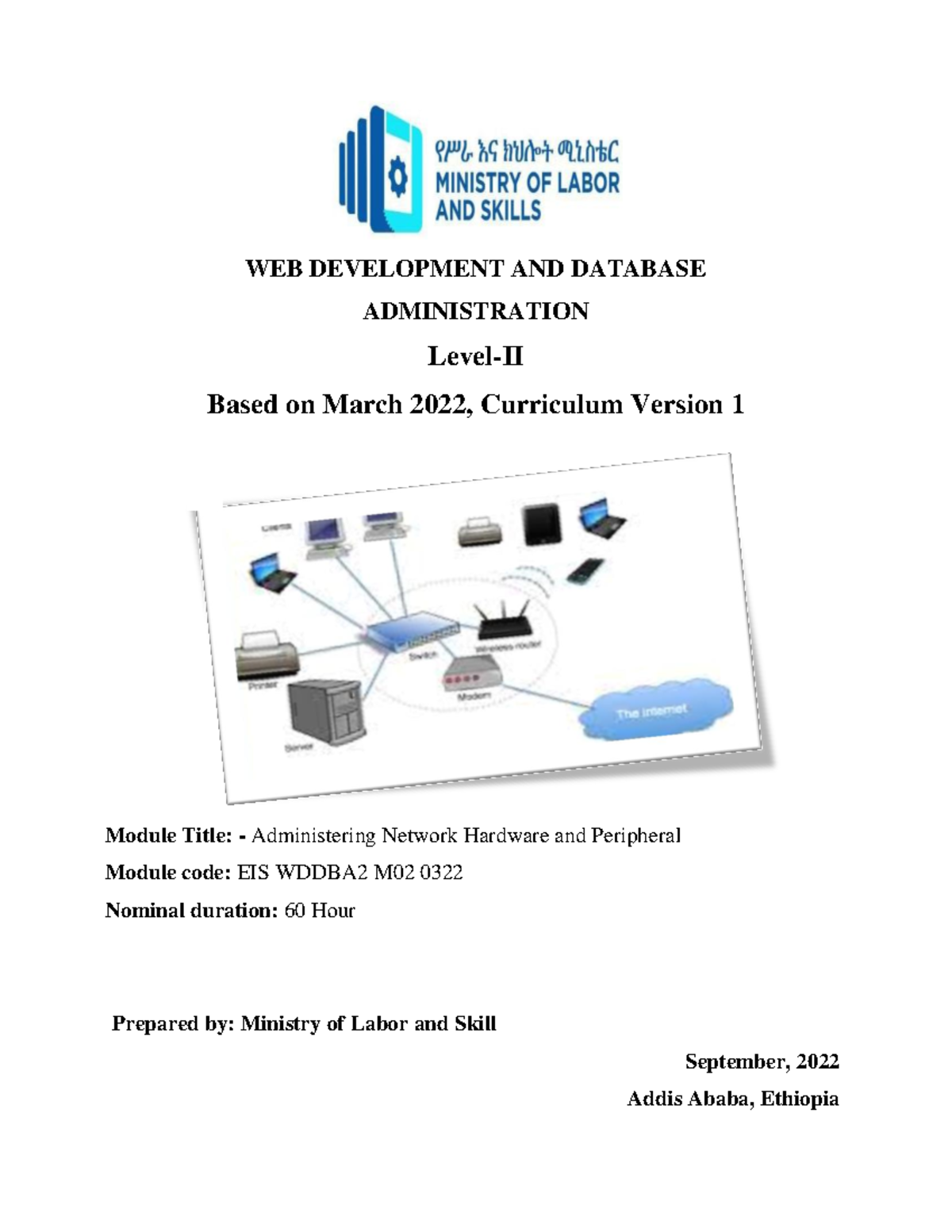 Administering Network Hardware and PeripEral - WEB DEVELOPMENT AND DATABASE ADMINISTRATION Level ...