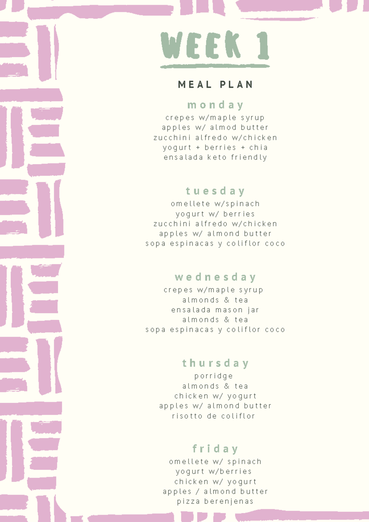 Week 1 meal plan - WEEK 1 M E A L P L A N m o n d a y c r e p e s w / m ...