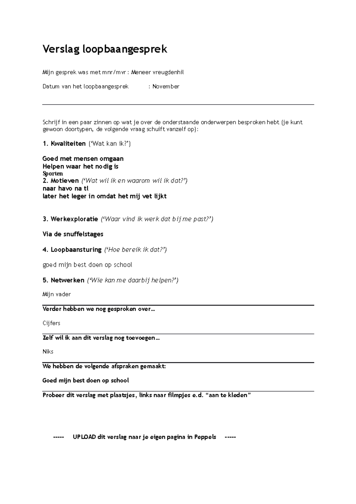 Verslag loopbaangesprek - Kwaliteiten (‘Wat kan ik?’) Goed met mensen ...