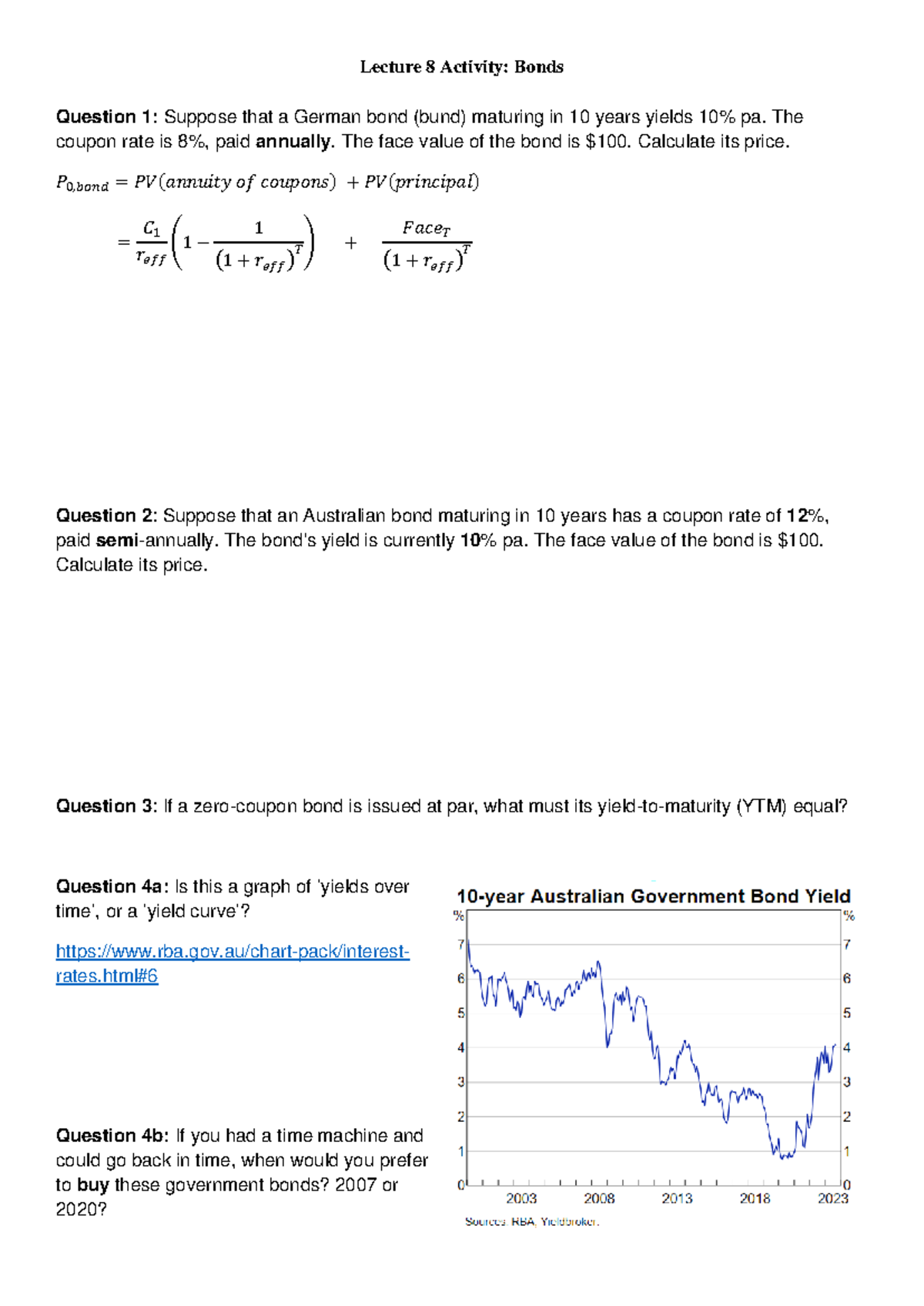 8 lecture activity questions - Lecture 8 Activity: Bonds Question 1: Suppose that a German bond ...