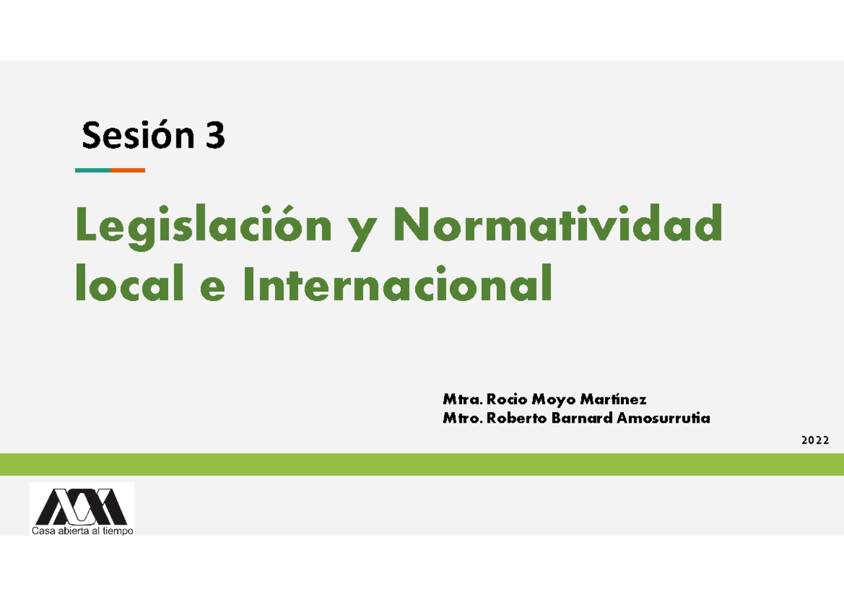 Sesión 3 Legislación y normatividad local e internacional - Mtra. Rocio ...
