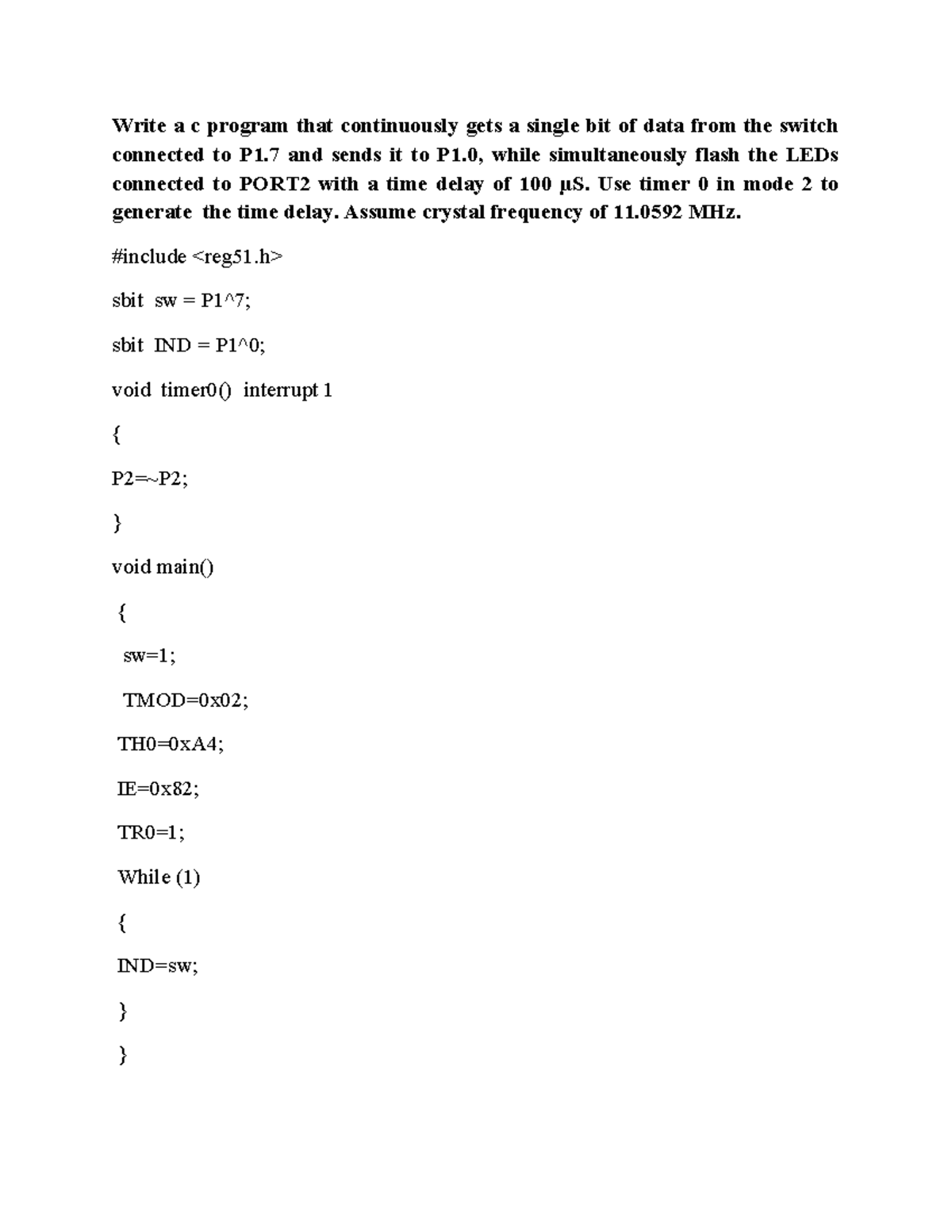 Flashing LED - useful - Write a c program that continuously gets a single bit of data from the ...