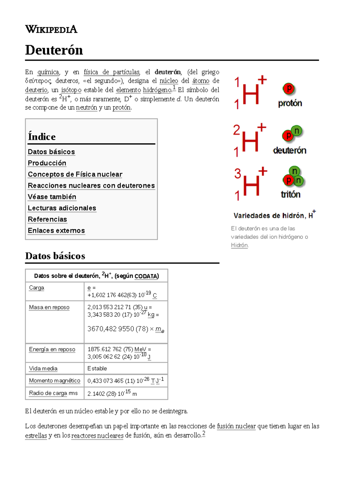 Deuterón - ciencia - El deuterón es una de las variedades del ion ...