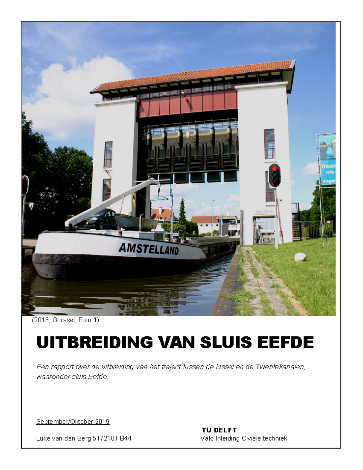 PA Uitbreiding van sluis Eefde Luke 5172101 - (2016, Gorssel, Foto) Een ...