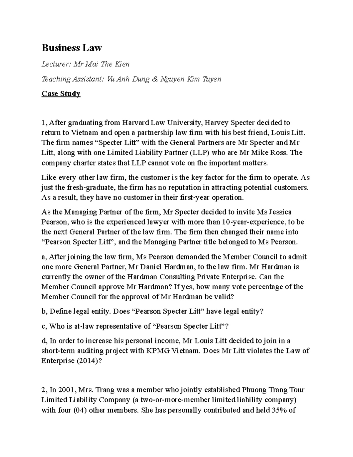 Case Study - Business Law Lecturer: Mr Mai The Kien Teaching Assistant ...
