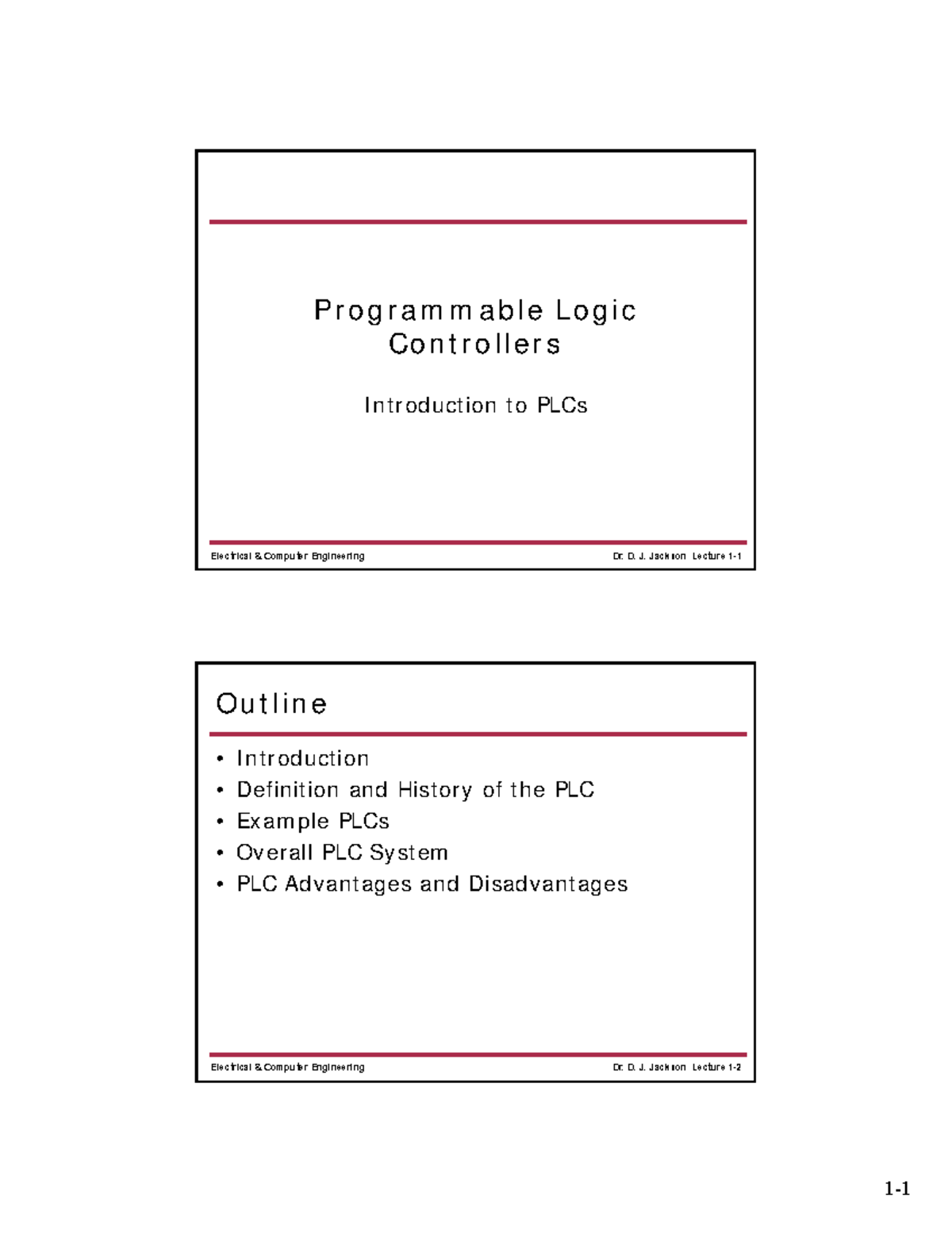 LECT01 - Programmable Logic Design - Electrical & Computer Engineering Dr. D. J. Jackson Lecture ...