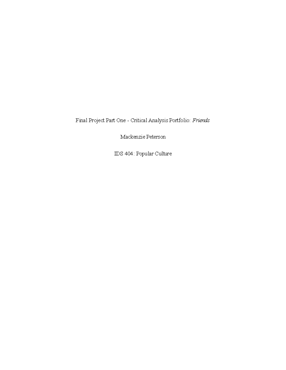 IDS 404 Final Project - Final Project Part One - Critical Analysis ...
