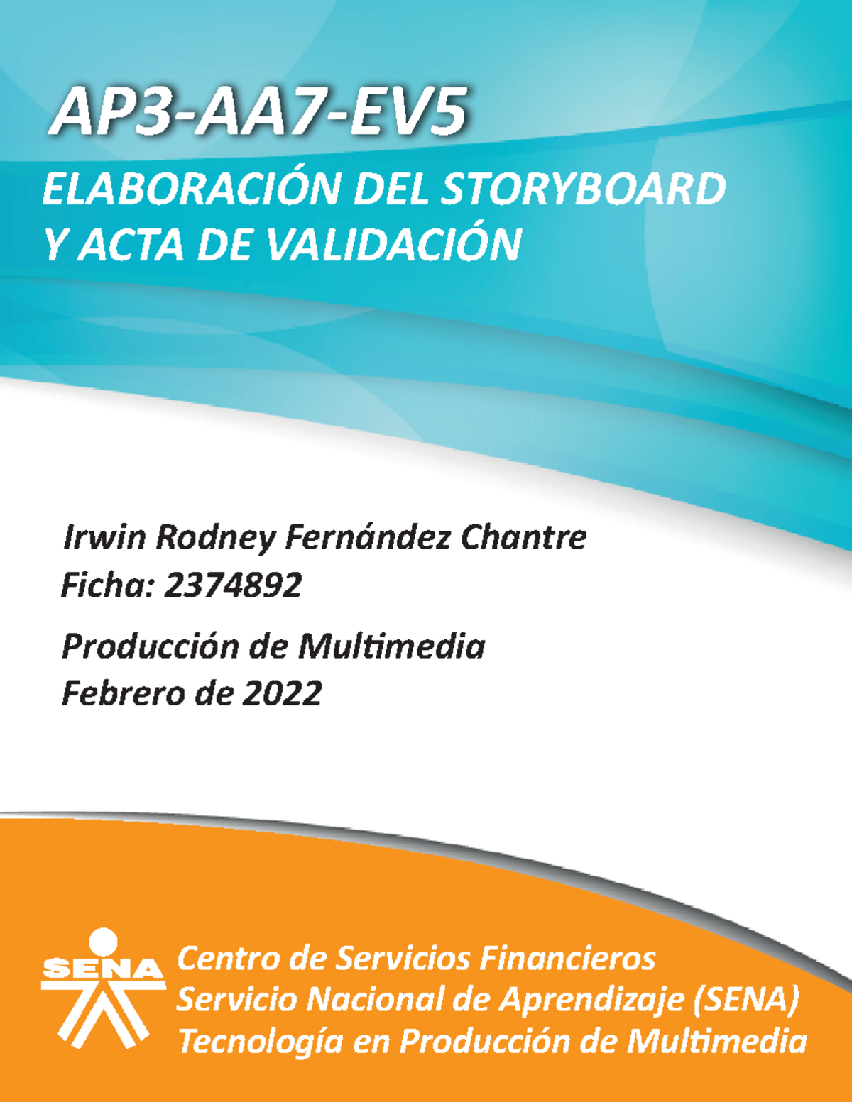 AP3 AA7 EV5 Story Board - AP3-AA7-EV Producción de Mul琀椀media Febrero ...