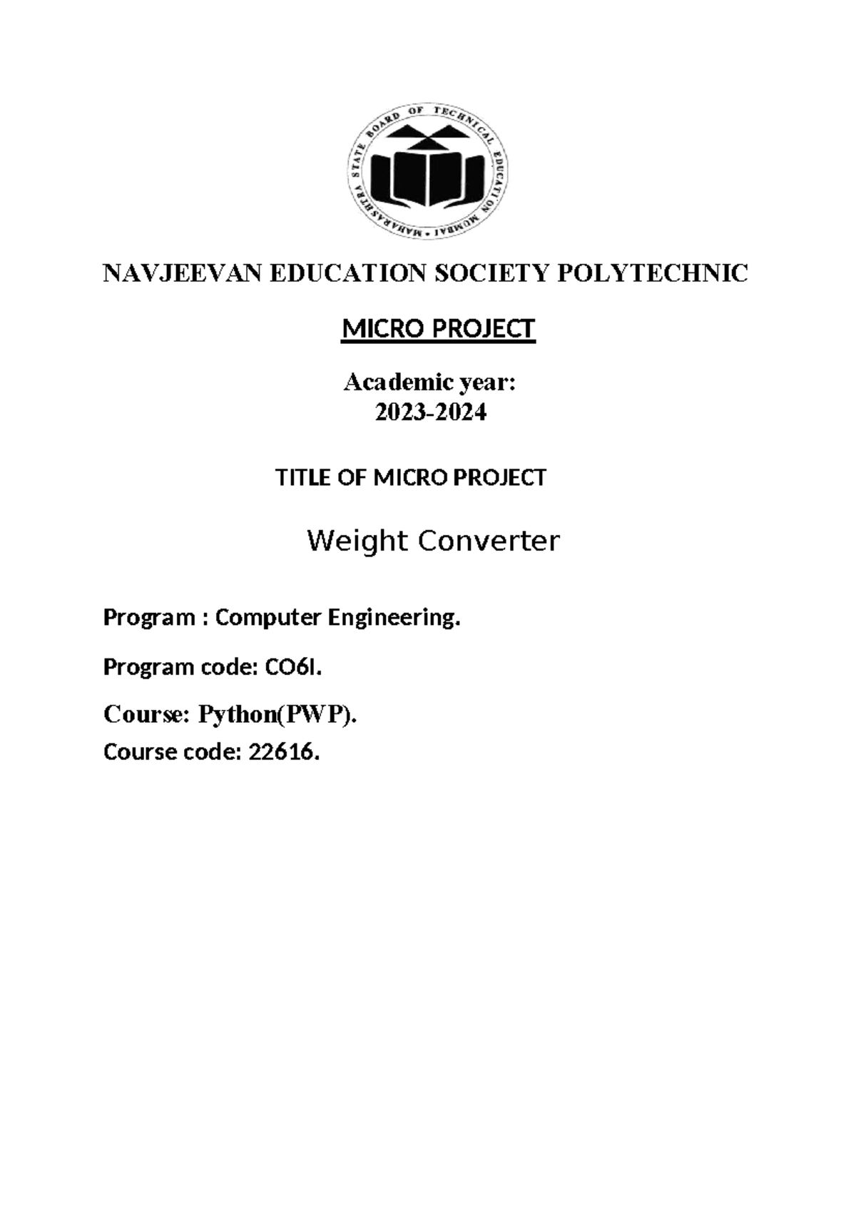 Python Microproject BB - NAVJEEVAN EDUCATION SOCIETY POLYTECHNIC MICRO PROJECT Academic year ...