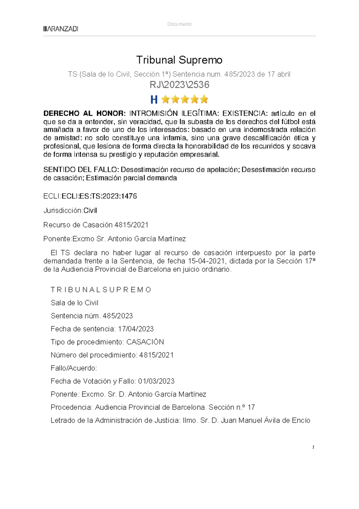 Jur TS (Sala de lo Civil, Seccion 1a) Sentencia num. 485-2023 de 17 abril RJ 2023 2536 ...