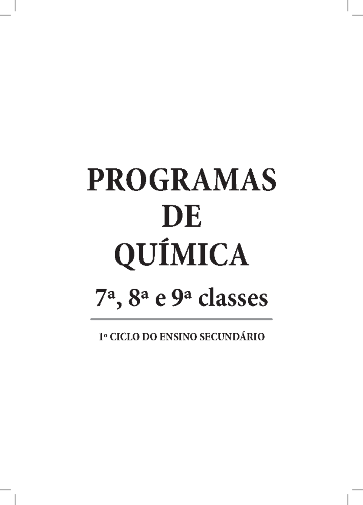 Programas de quimica 7 8 e 9 classes 1 ciclo do ensino secundario ...