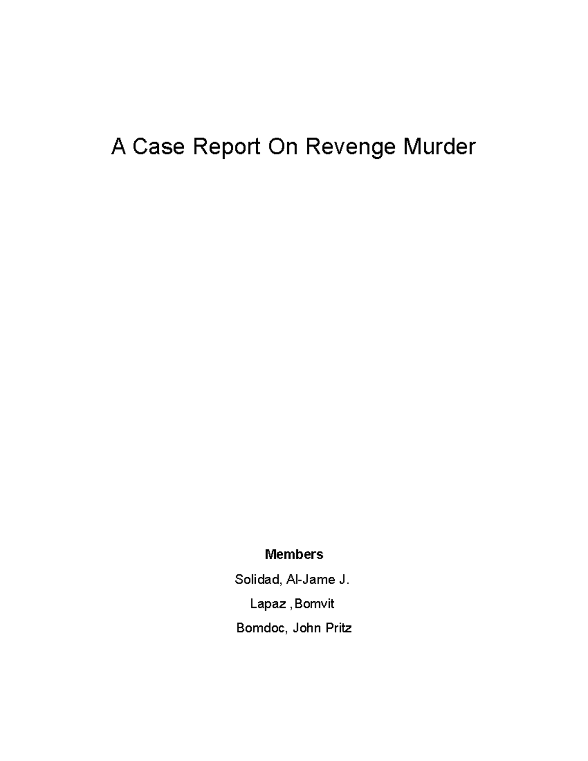 Document - Done - A Case Report On Revenge Murder Members Solidad, Al ...