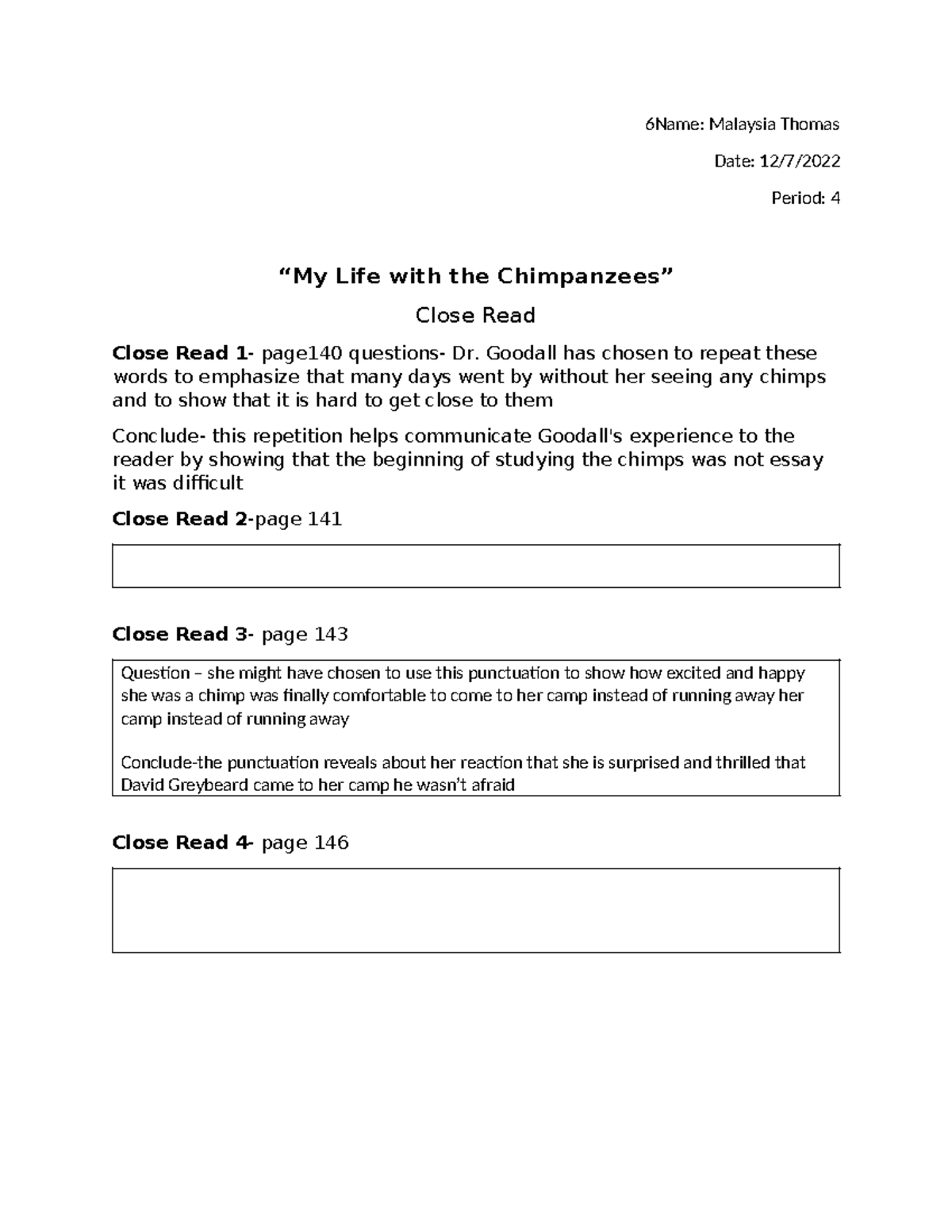 My Life with the Chimpanzees Close Read - 6Name: Malaysia Thomas Date ...