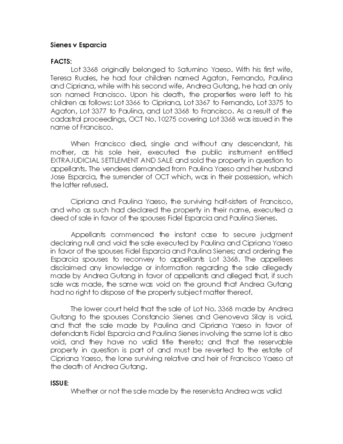 430566048 Sienes v Esparcia - Sienes v Esparcia FACTS: Lot 3368 ...