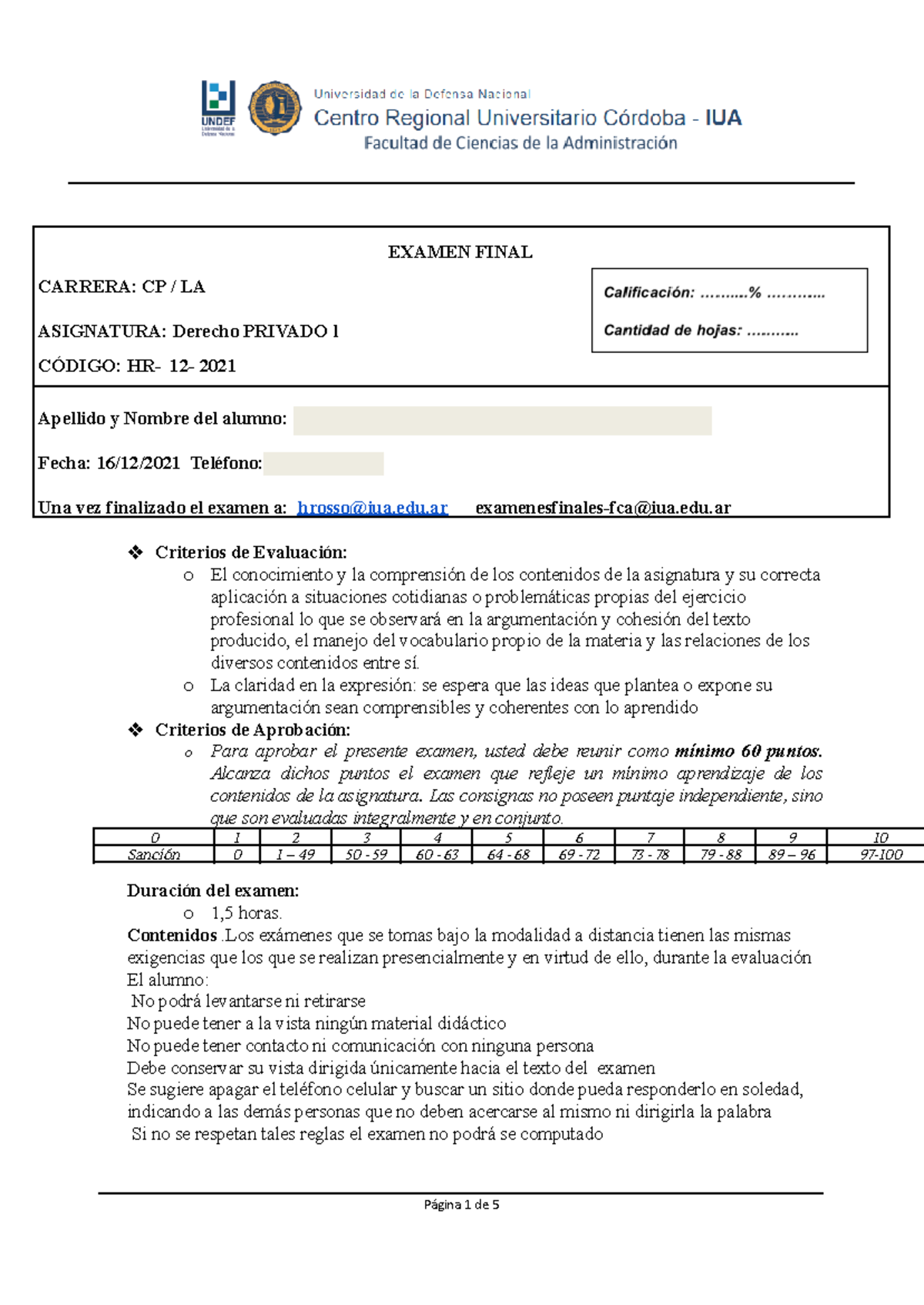 Modelo Final DERP1 - Rosso - EXAMEN FINAL CARRERA: CP / LA ASIGNATURA: Derecho PRIVADO l CÓDIGO ...