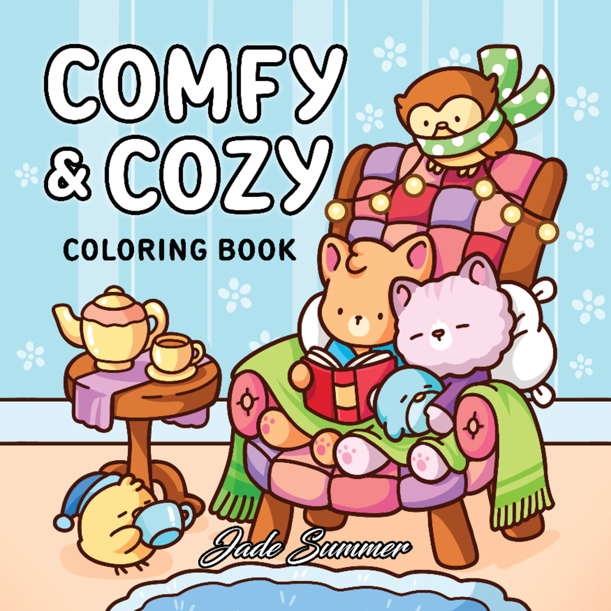 Comfy and cozy - COMFY COZY! COLORING BOOK Jade Summer COMFY COZY ...