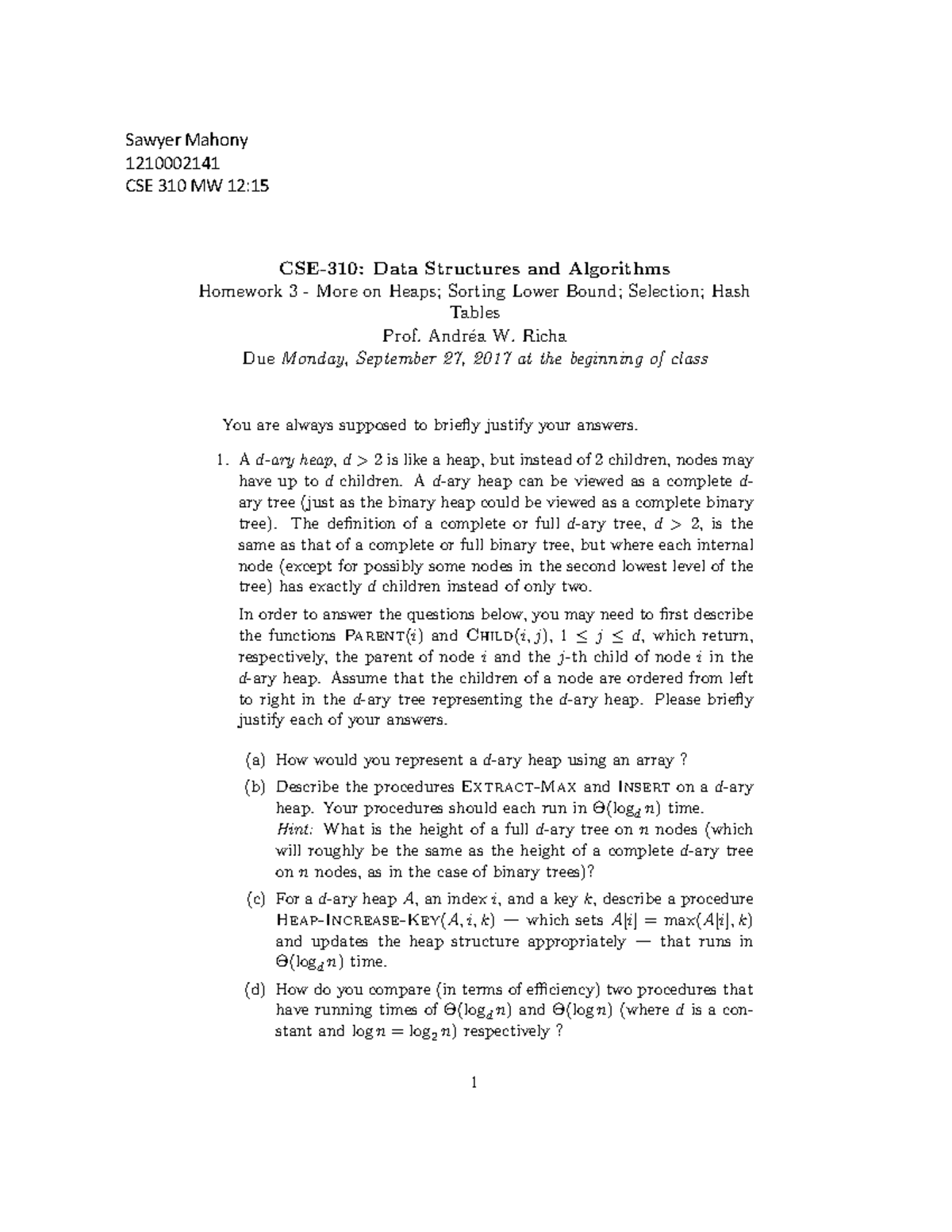 Homework 3 Combined - Sawyer Mahony CSE 310 MW 12:15 Data Structures and Algorithms Homework 3 ...