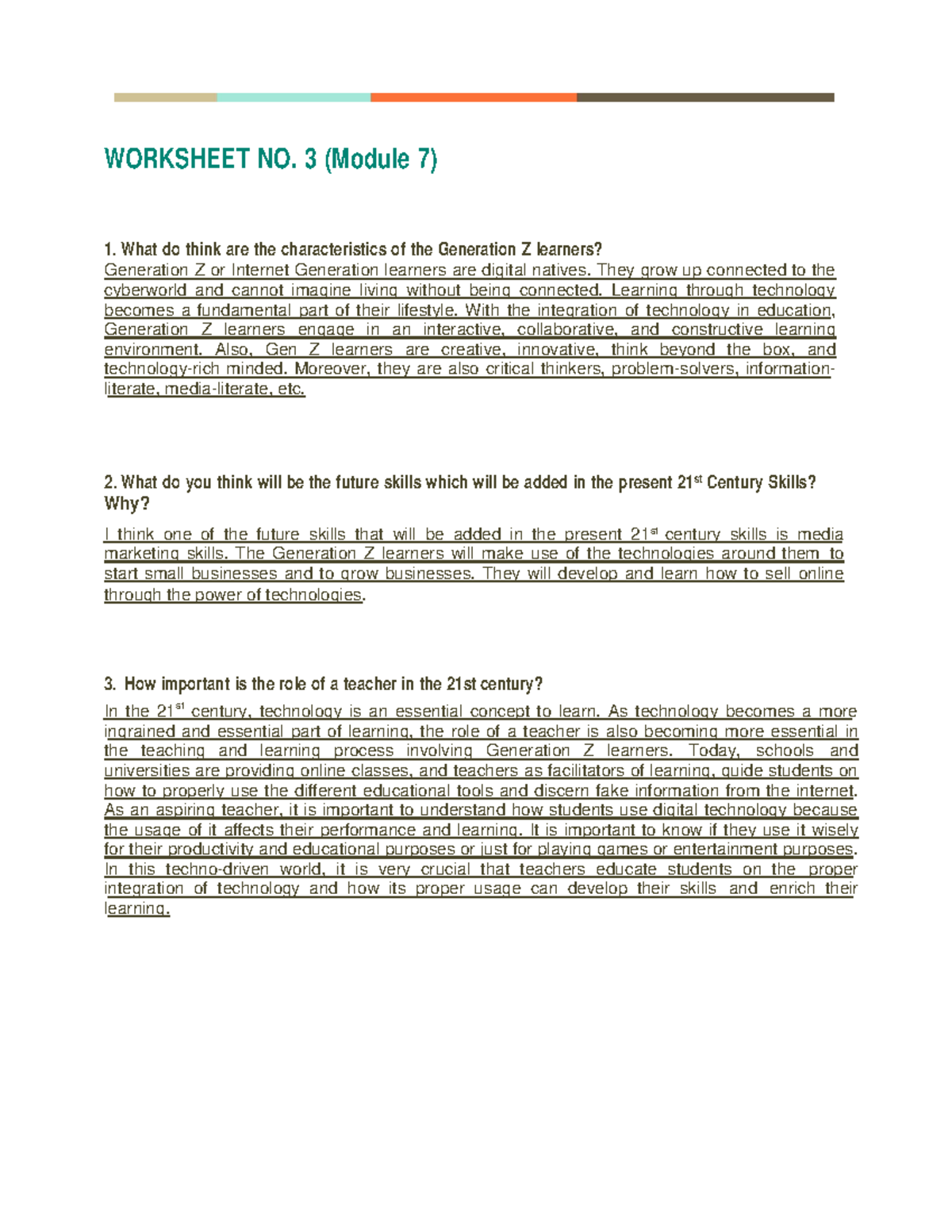 Worksheet 3 (Module 7) - WORKSHEET NO. 3 (Module 7) 1. What do think ...