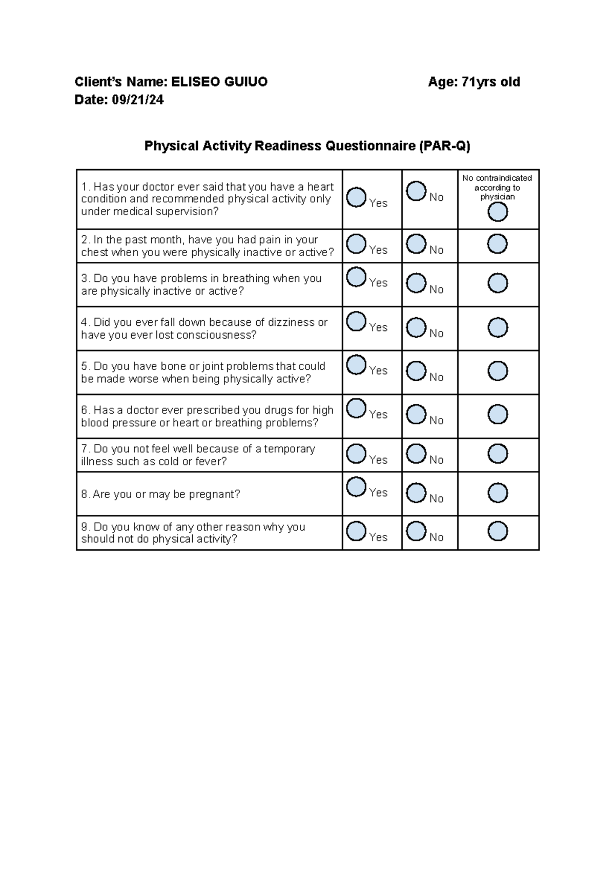 Geria Assessment Tools 1 - Client’s Name: ELISEO GUIUO Age: 71yrs old Date: 09/21/ Physical ...