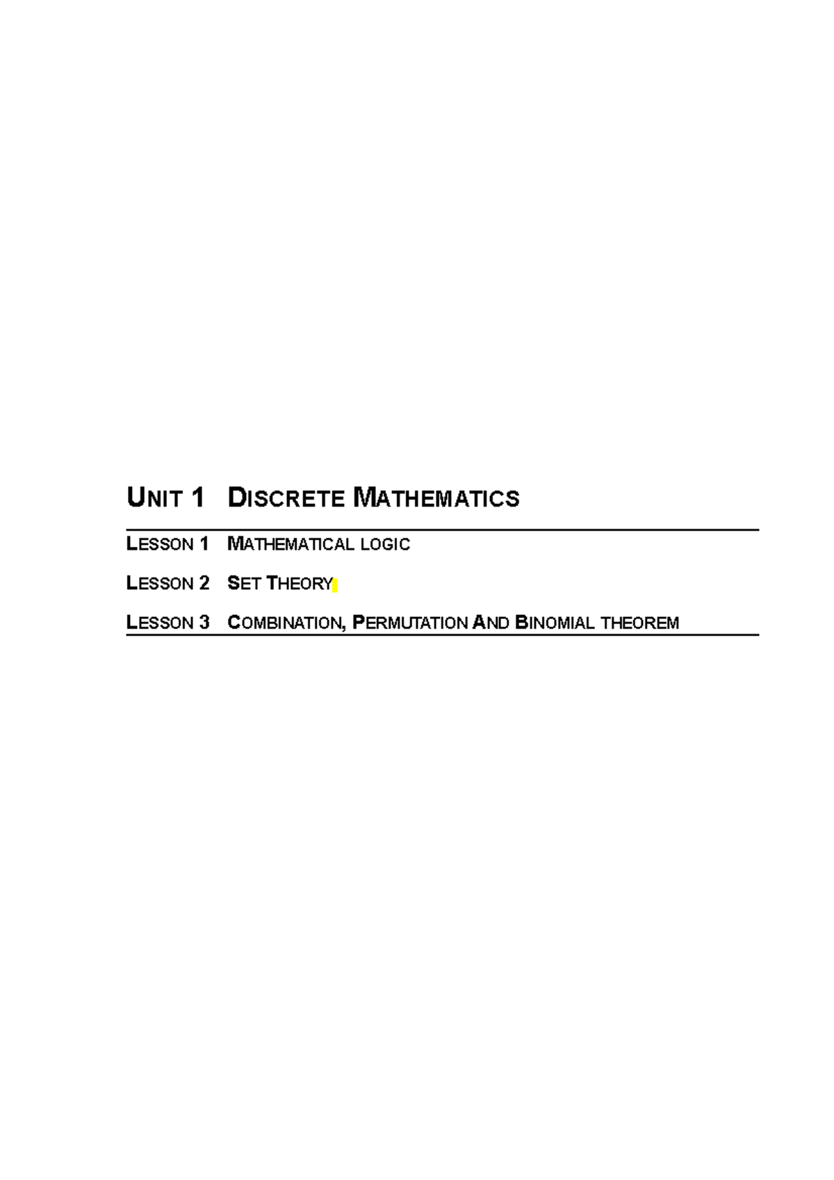 BBM104 UNIT1 - UNIT 1 DISCRETE MATHEMATICS LESSON 1 MATHEMATICAL LOGIC LESSON 2 SET THEORY - Studocu