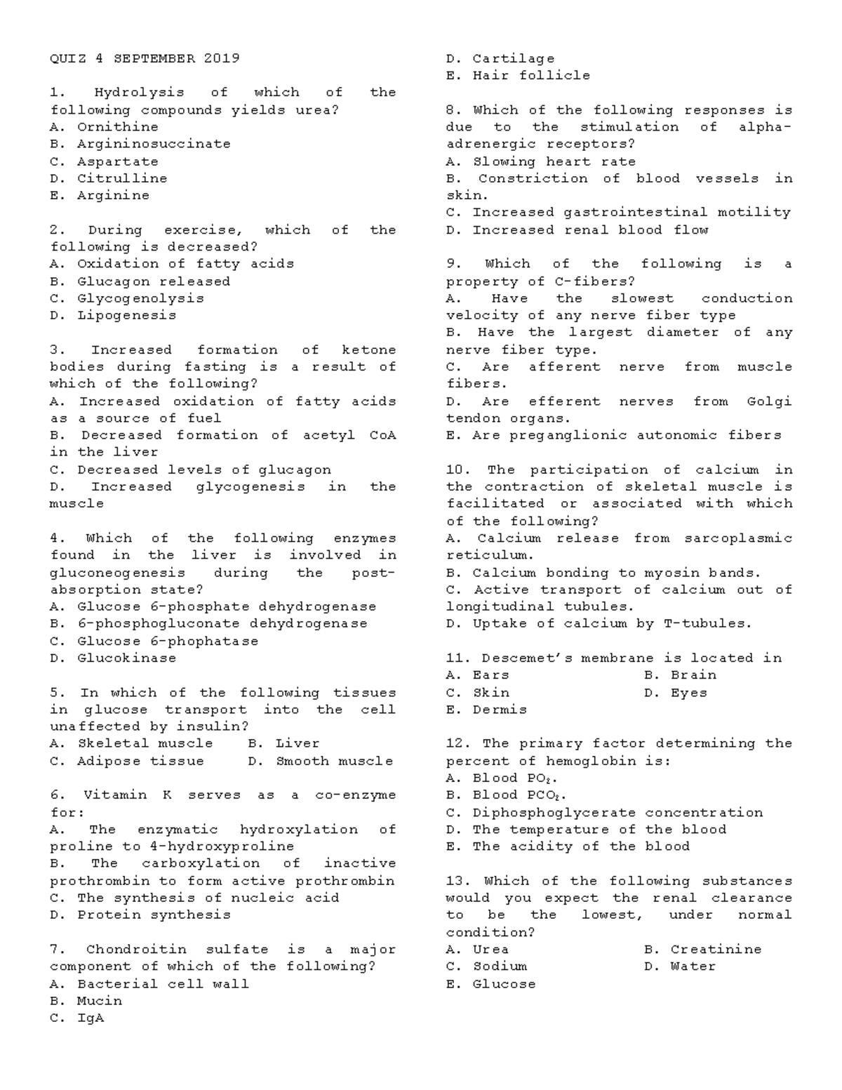 QUIZ_4_S19.docx - QUIZ 4 SEPTEMBER 2019 Hydrolysis of which of the ...