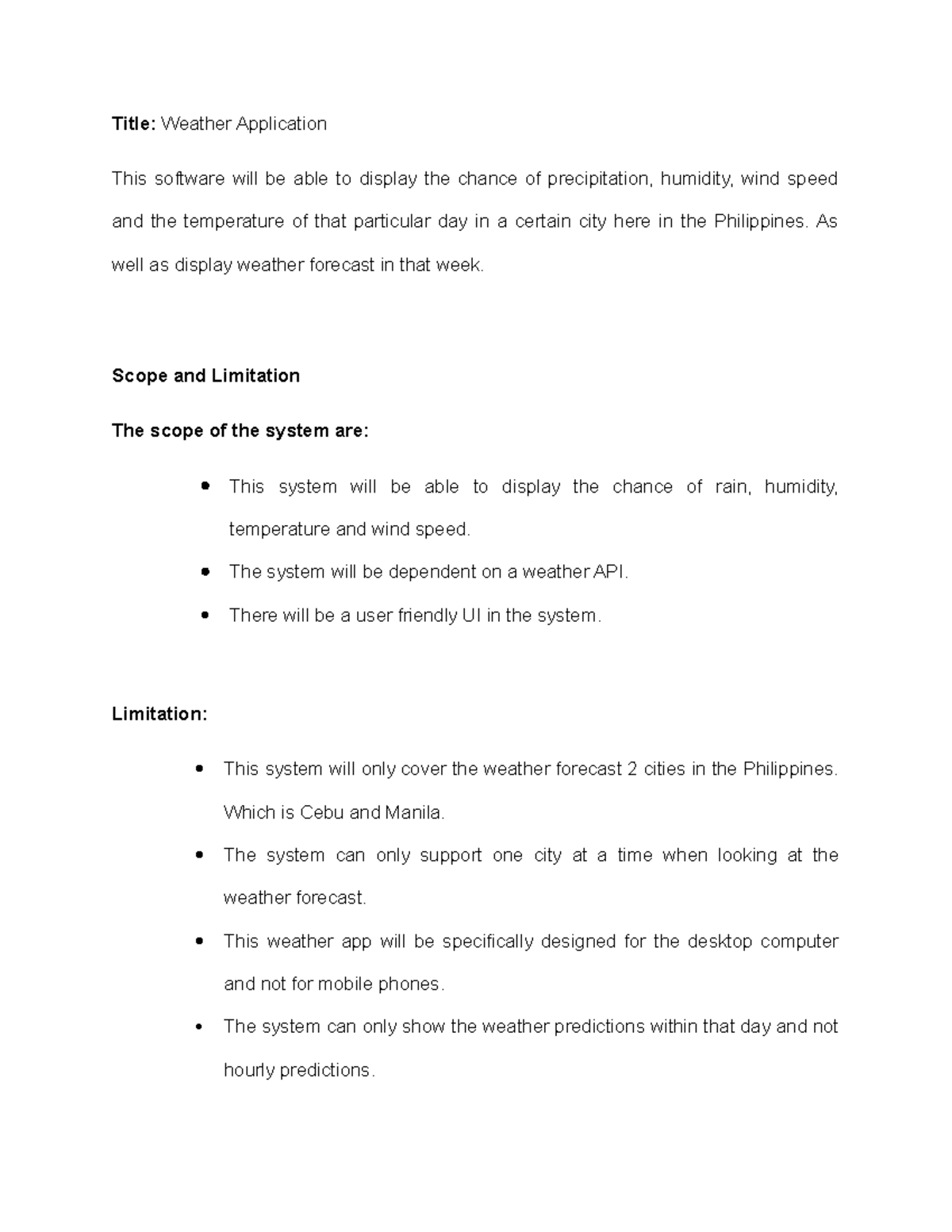 Weather app - unfinished - Title: Weather Application This software ...