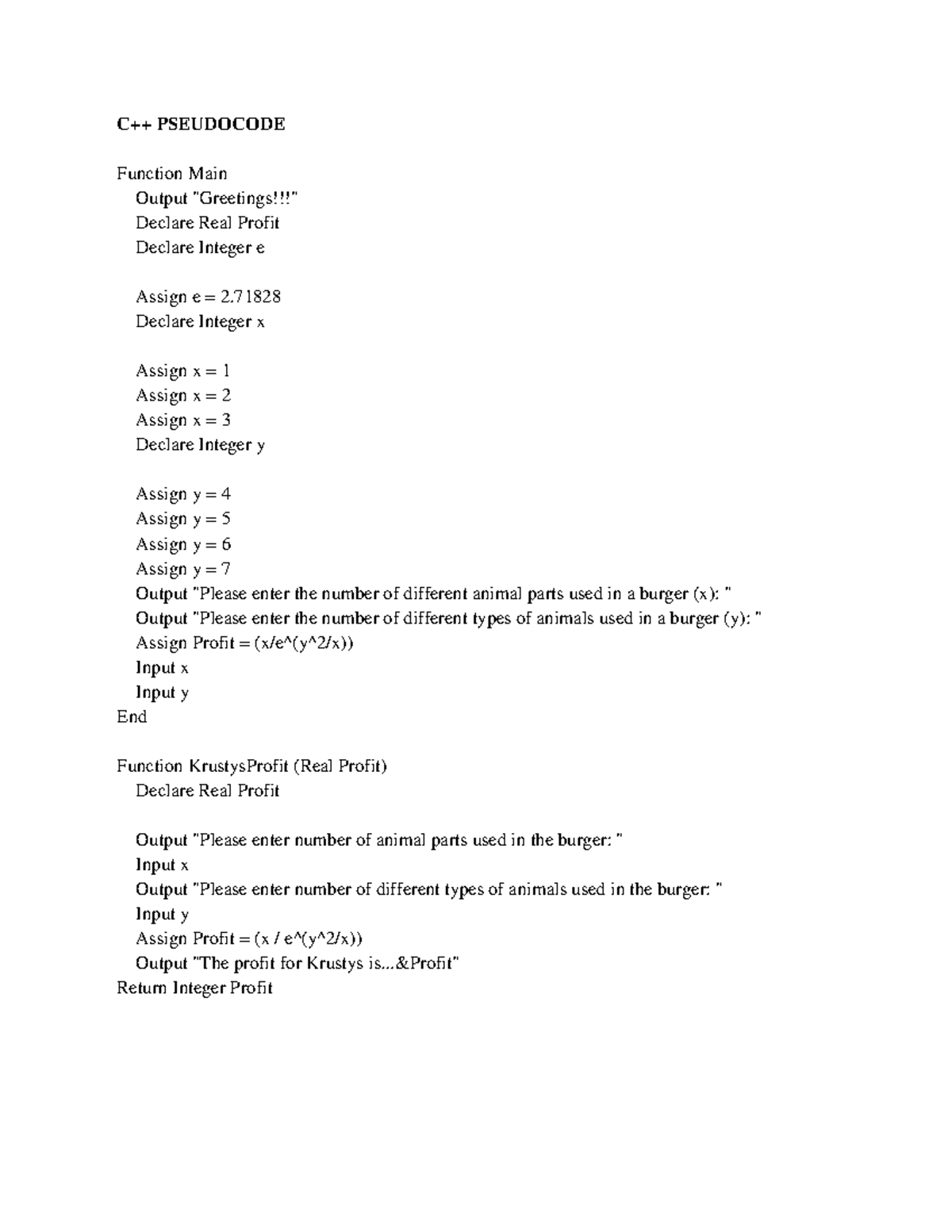Krustys Pseudocode - cop3014 assignment - C++ PSEUDOCODE Function Main Output - Studocu