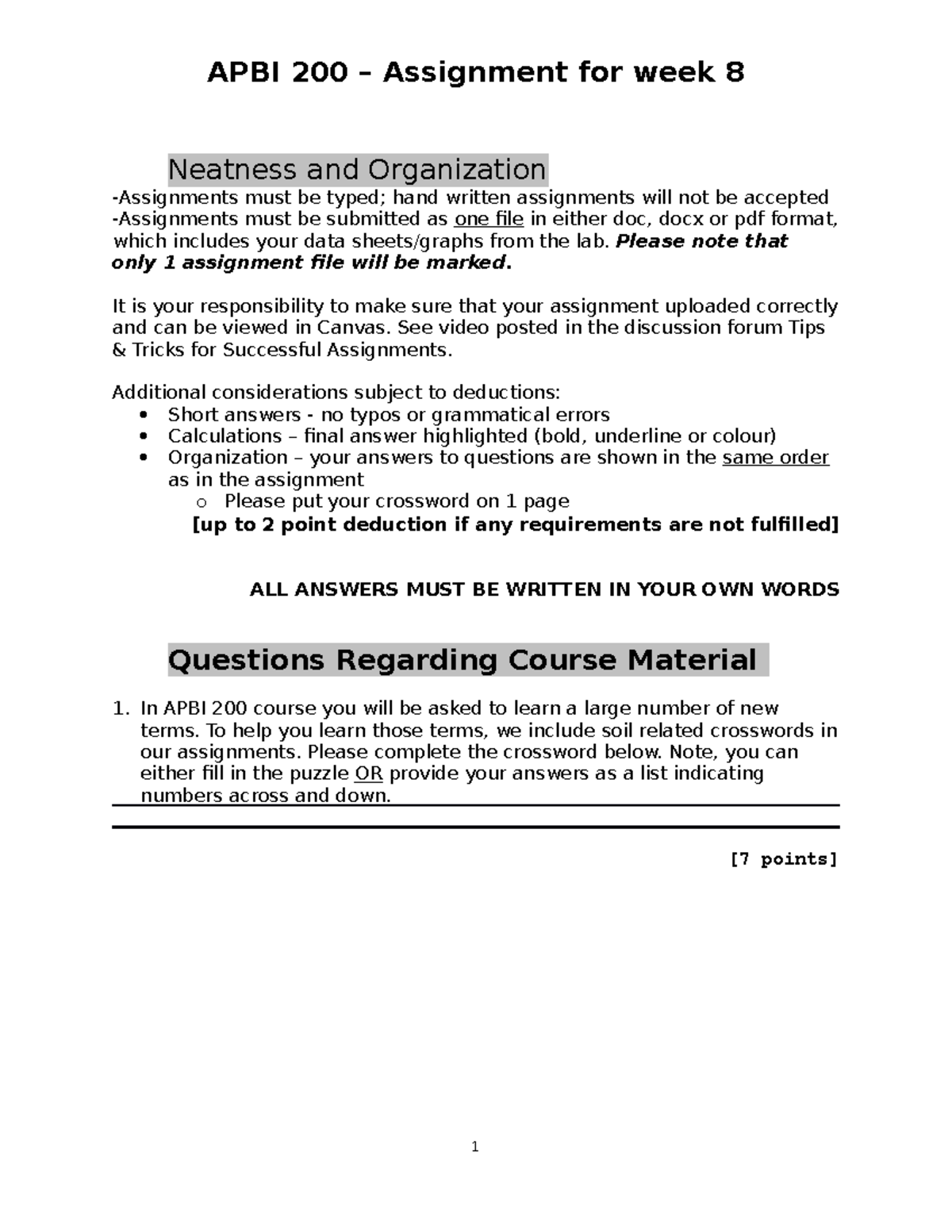Assignment Week8 - APBI 200 – Assignment for week 8 Neatness and Organization -Assignments must ...