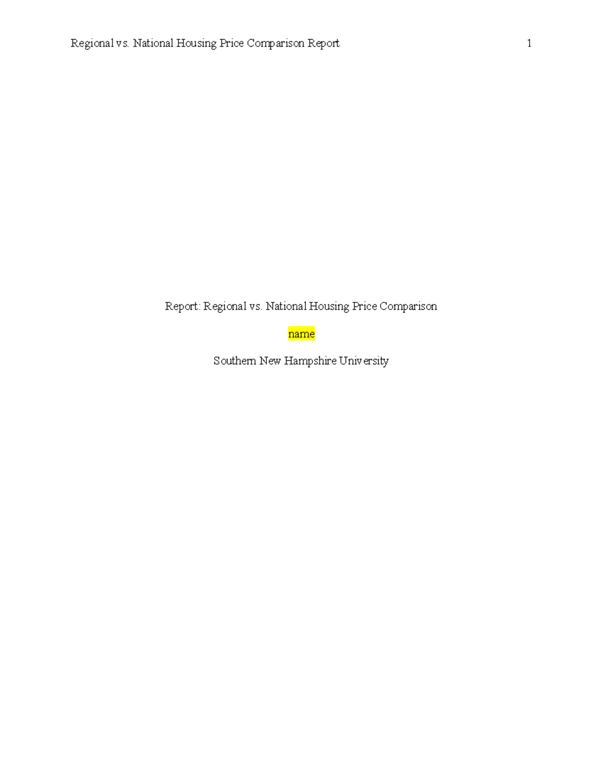 ABIA MAT 240 Project Two (Final) - Report: Regional vs. National ...