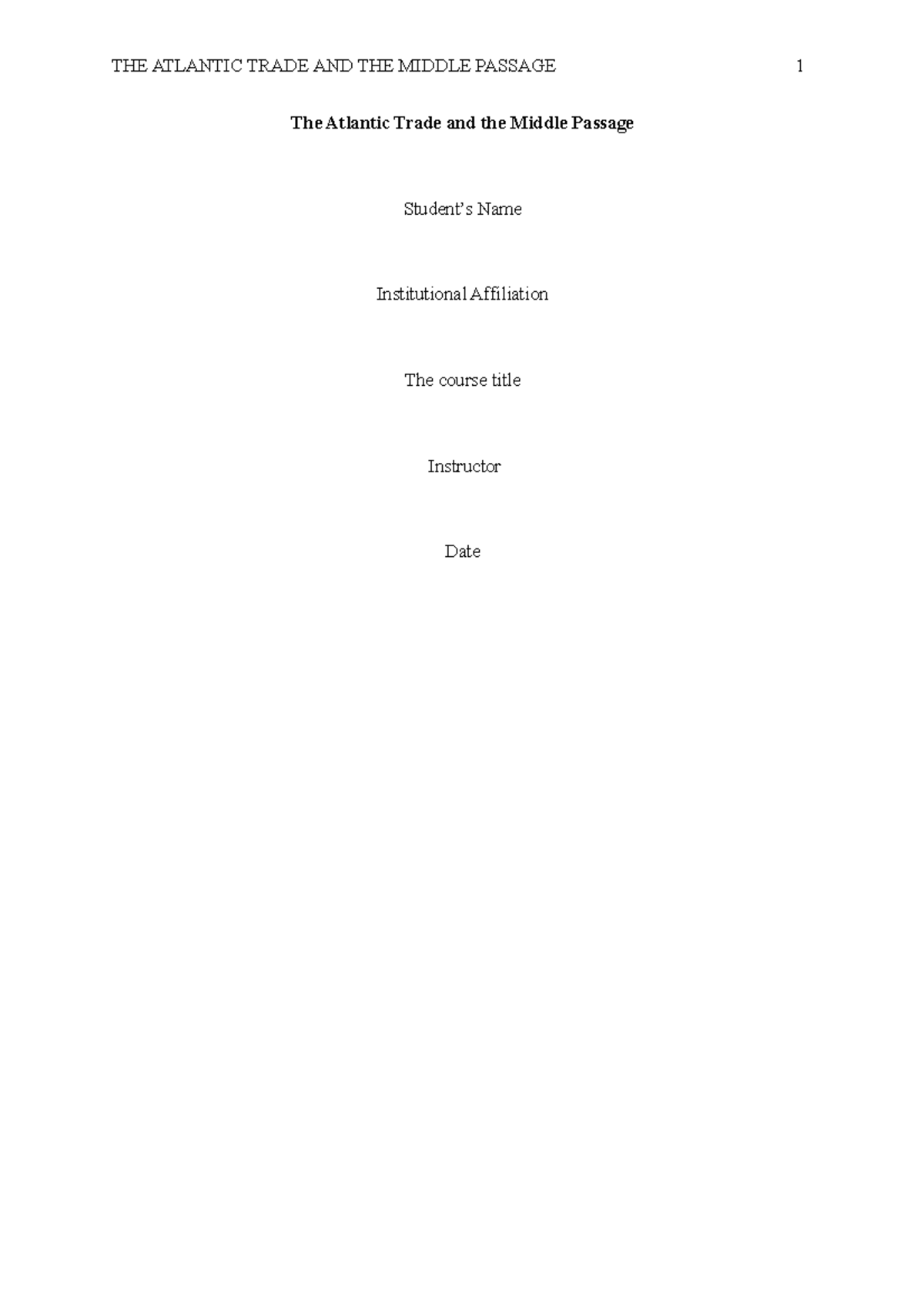 THE Atlantic Trade AND THE Middle Passage - The Atlantic Trade and the ...